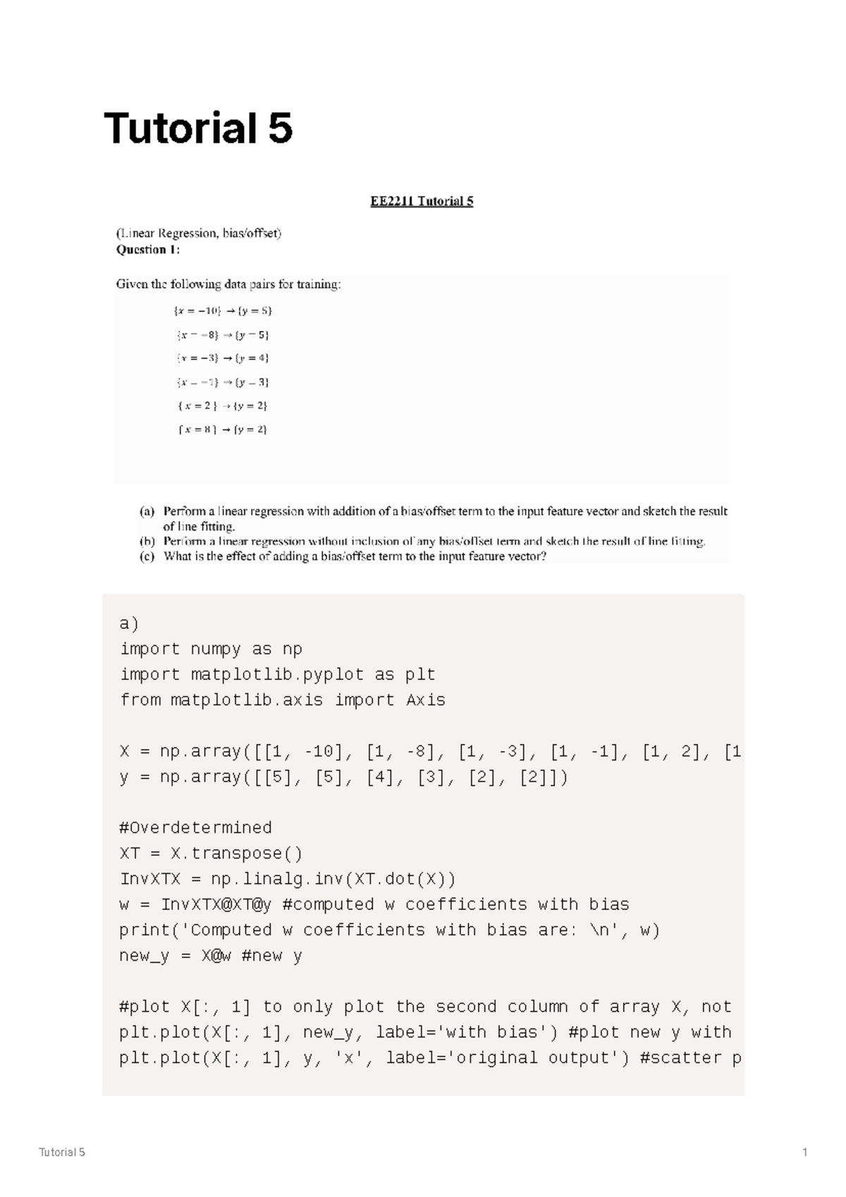 EE2211 tut 5 - tut 5 ans - Tutorial 5 a) import numpy as np import matplotlib as plt from ...