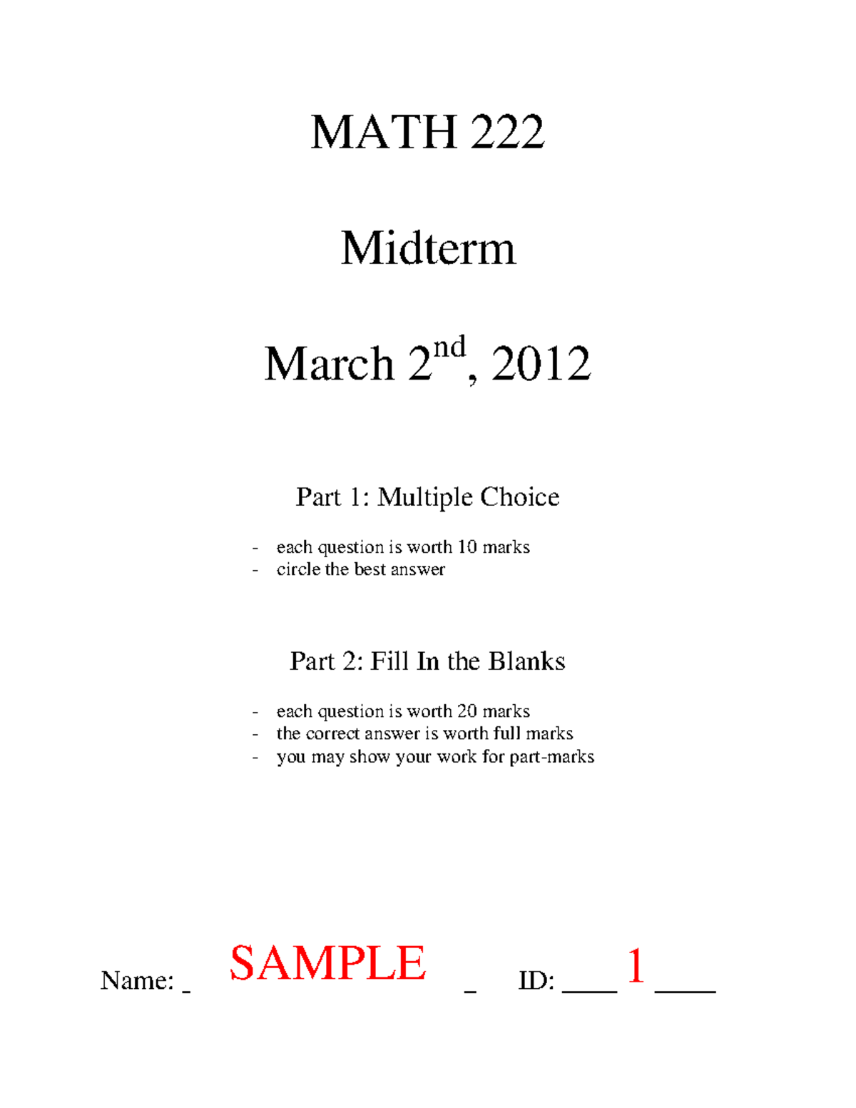 Sample Midterm 1 - MATH 222 Midterm March 2 nd , 2012 Part 1: Multiple ...