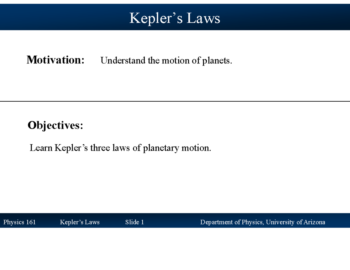 Lecture 25-Kepler s Laws - Physics 161 Kepler’s Laws Slide 1 Department ...