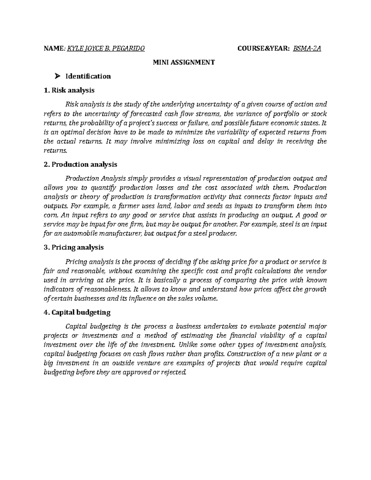 MINI Assignment - NAME : KYLE JOYCE B. PEGARIDO COURSE&YEAR: BSMA-2A ...