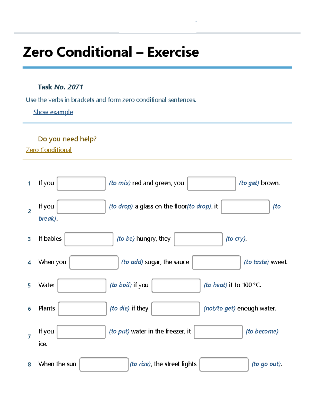 Zero Conditional - Exercise - Zero Conditional – Exercise Task No. 2071 Use the verbs in ...