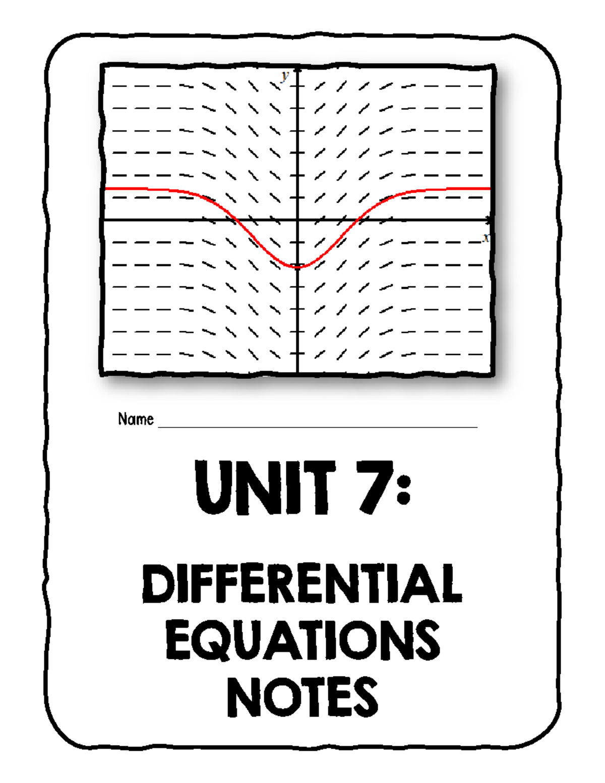 Unit 7 BC Student Notes Keys - UNIT 7: DIFFERENTIAL EQUATIONS NOTES ...