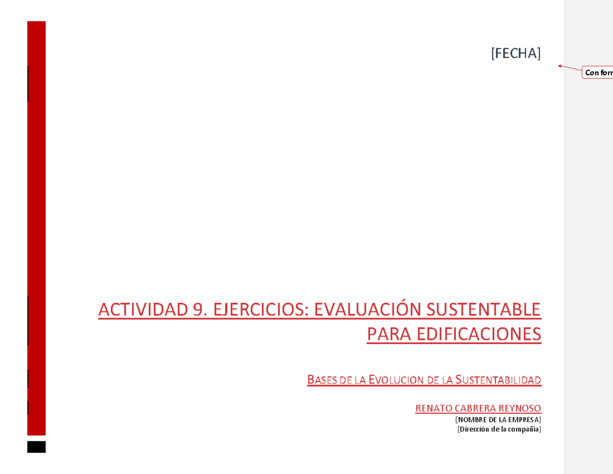A#9 RCR.pdf BES - aaaaaaa - ACTIVIDAD 9. EJERCICIOS: EVALUACI”N SUSTENTABLE PARA EDIFICACIONES ...