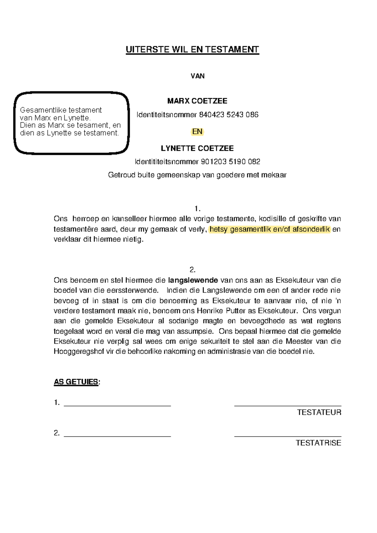 Voorbeeld van n gesamentlike, wederkerige testament - UITERSTE WIL EN ...