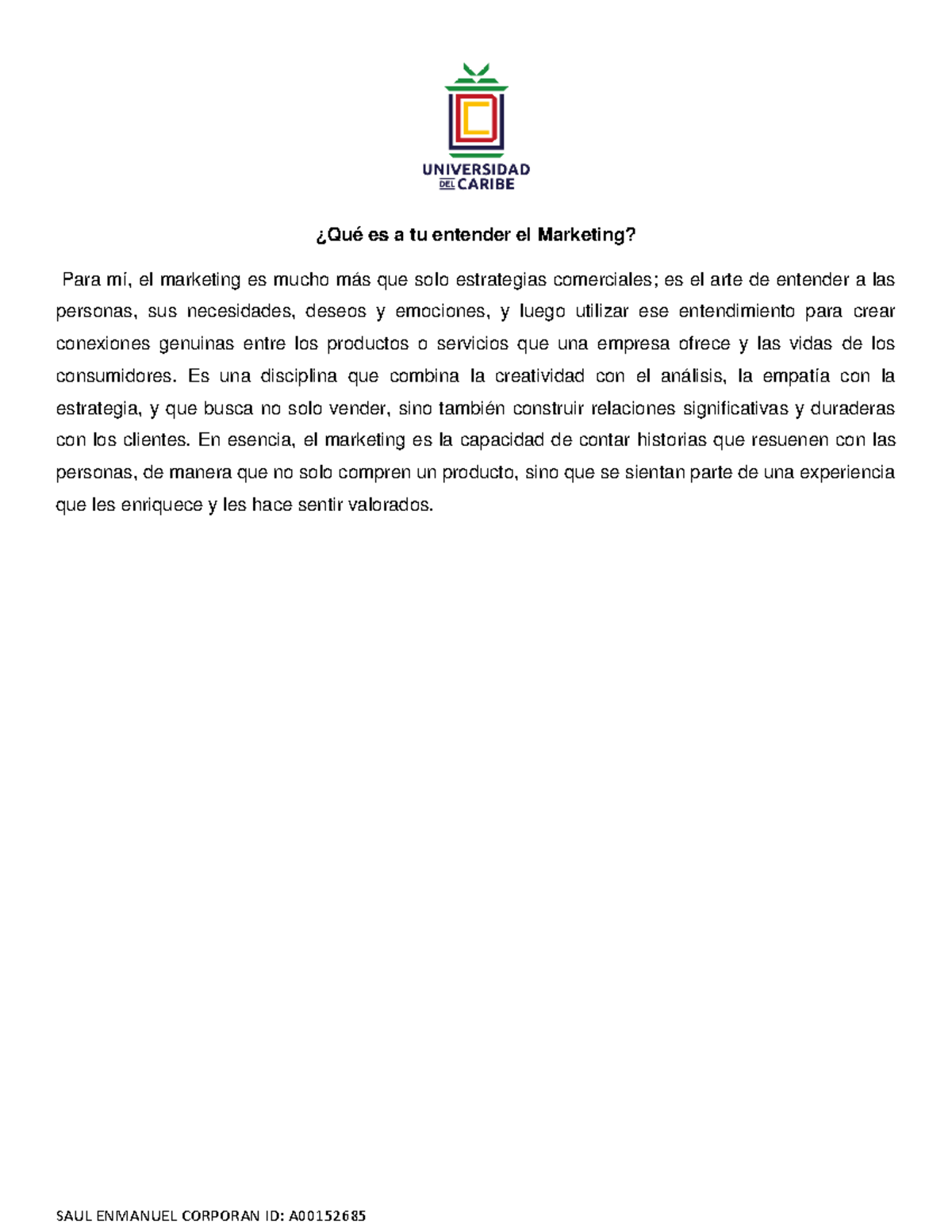 Qué es a tu entender el Marketing - SAUL ENMANUEL CORPORAN ID: A ¿Qué ...