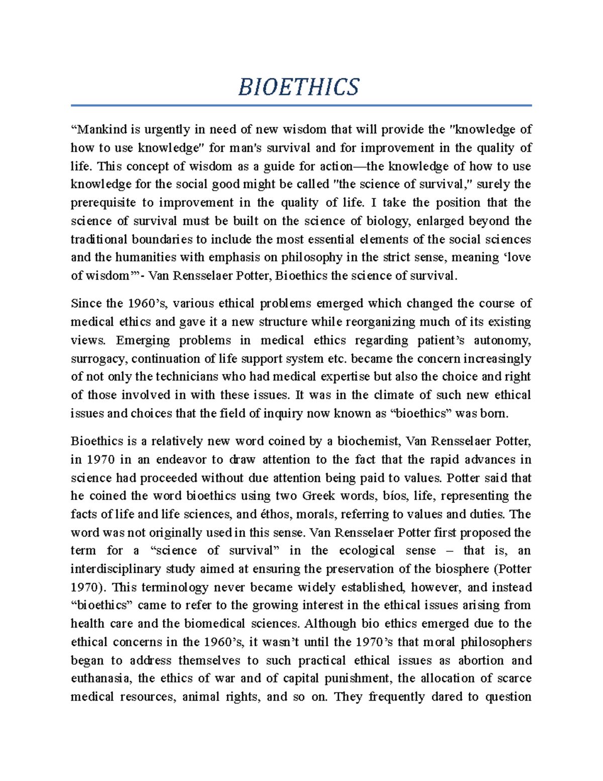 Bioethics Summary and description of the course - BIOETHICS “Mankind is ...