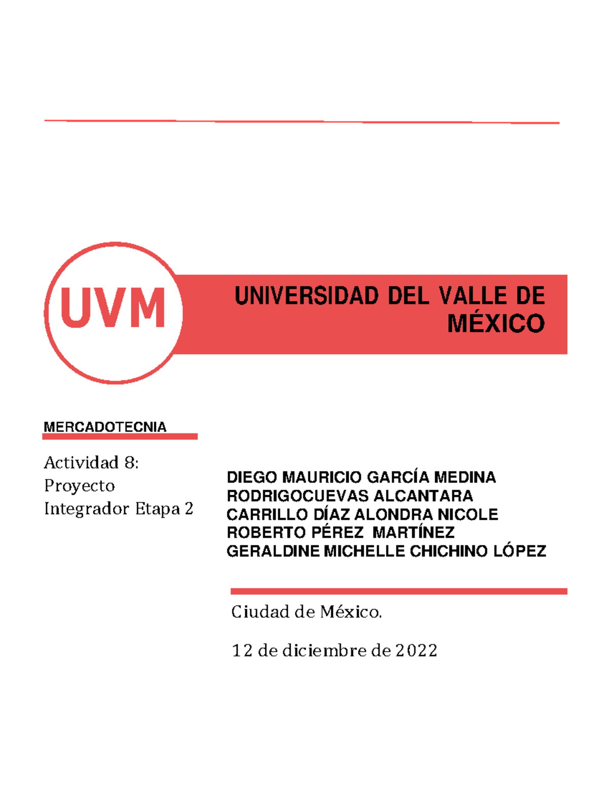 A8 Proyecto integradorcami - UVM UNIVERSIDAD DEL VALLE DE MÉXICO ...