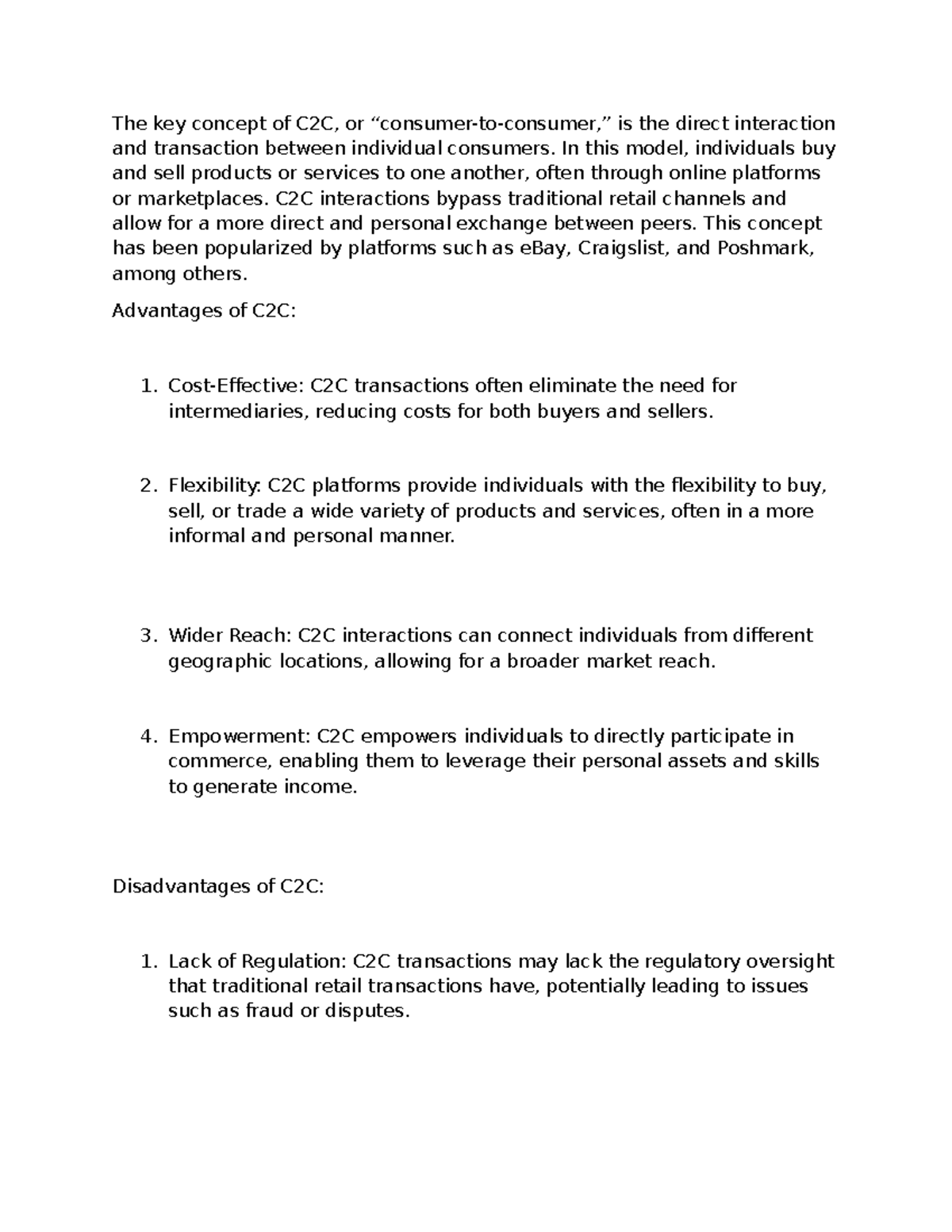 C2C - The key concept of C2C, or “consumer-to-consumer,” is the direct ...