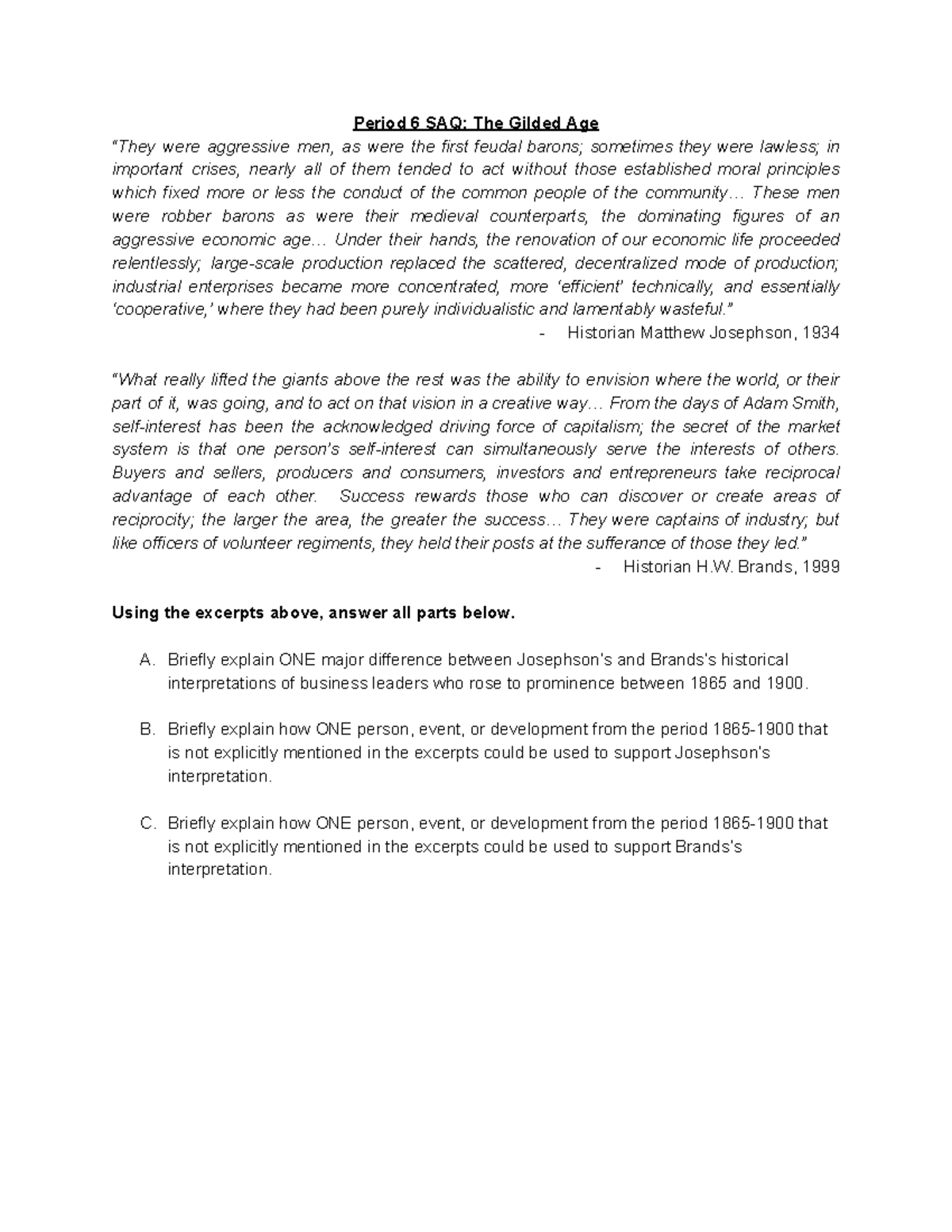 [WHS] Period 6 SAQ The Gilded Age - Period 6 SAQ: The Gilded Age “They ...