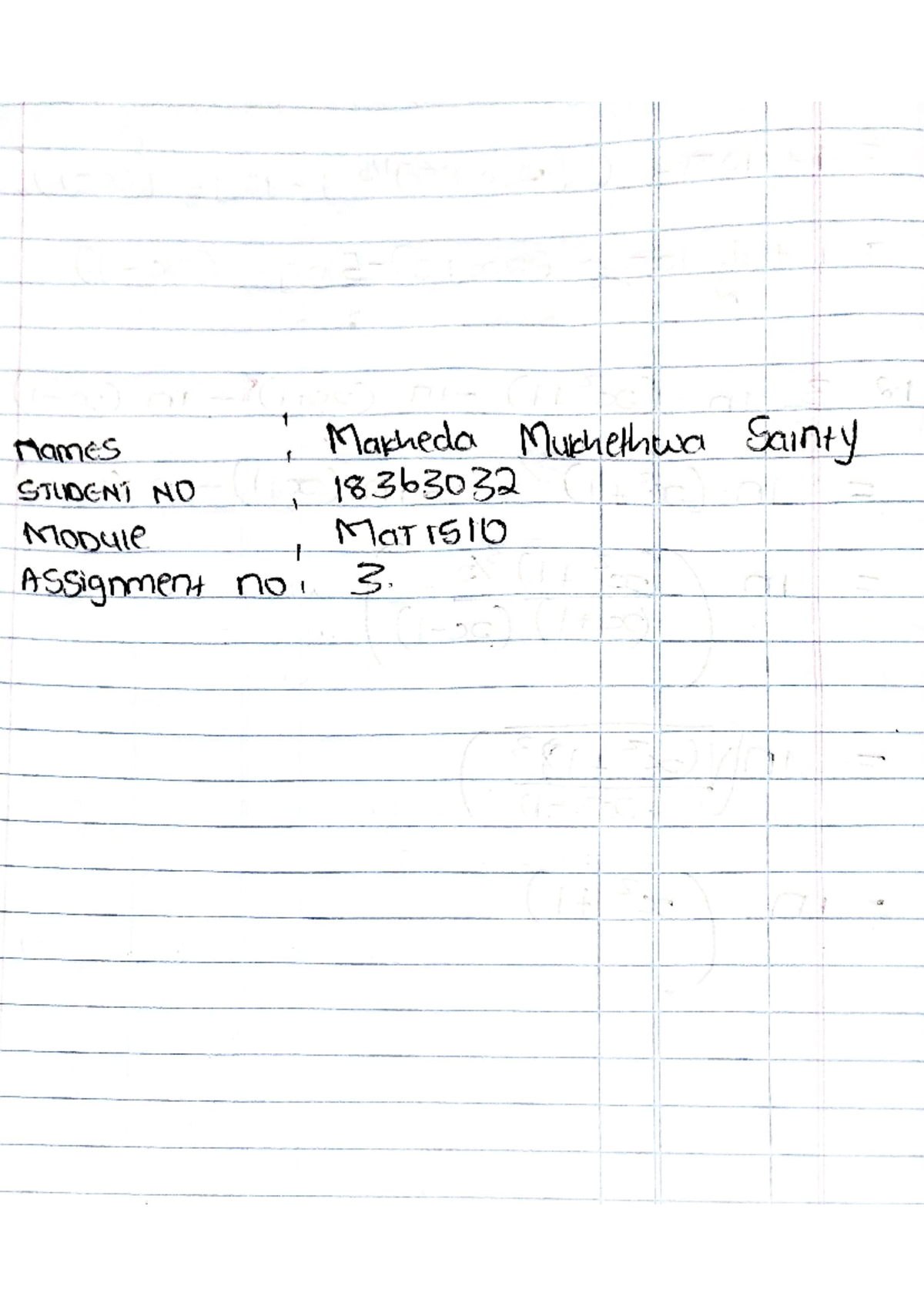 Mat1510 assignment 3 - Mames Makheda Muchethwa Sainty STUDENT NO ...