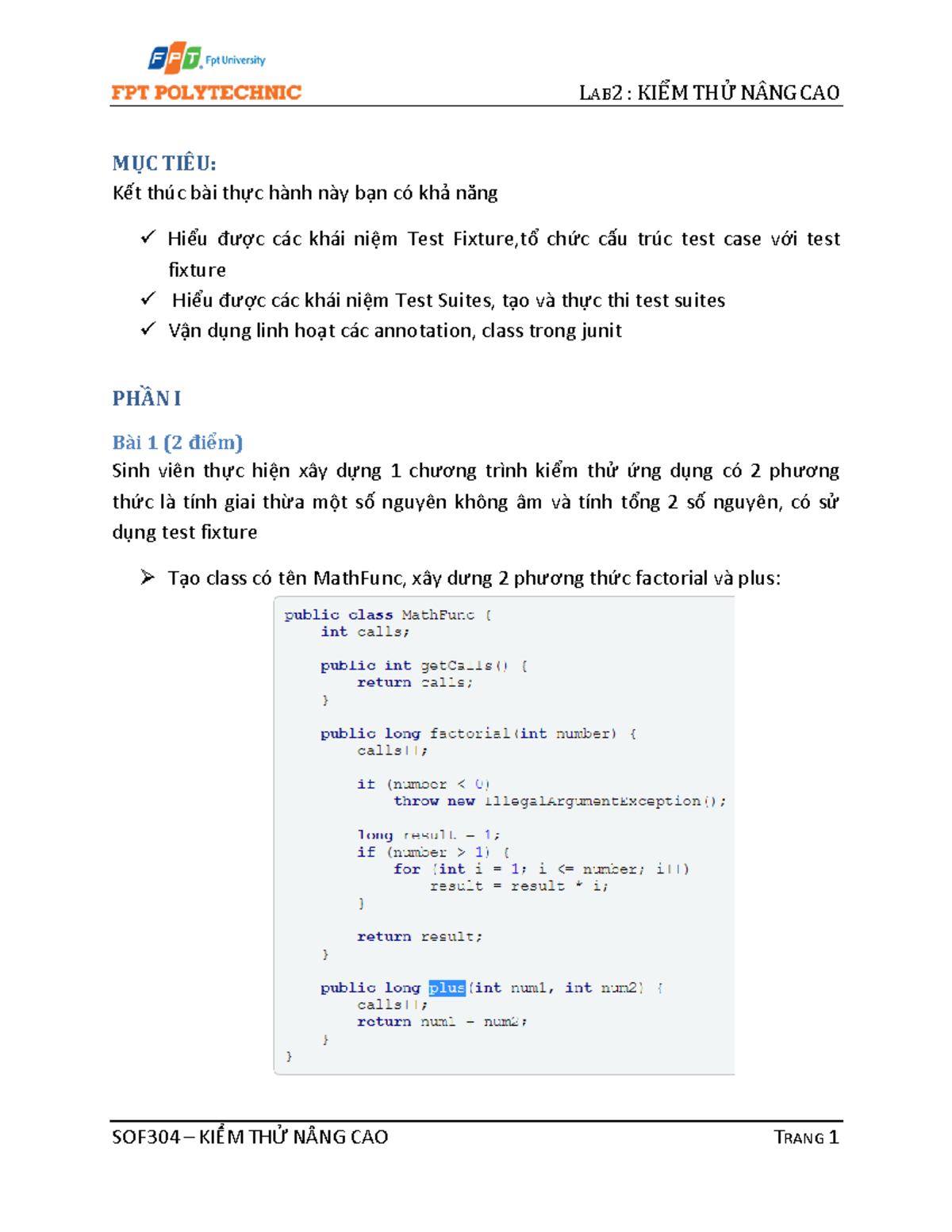 SOF304 - Lab2 - Kiem thu don vi 2 - MỤC TI U: Kết th ̇c b‡i thÿc h‡nh n‡y b¿n cÛ kh¿ năng Hiểu ...