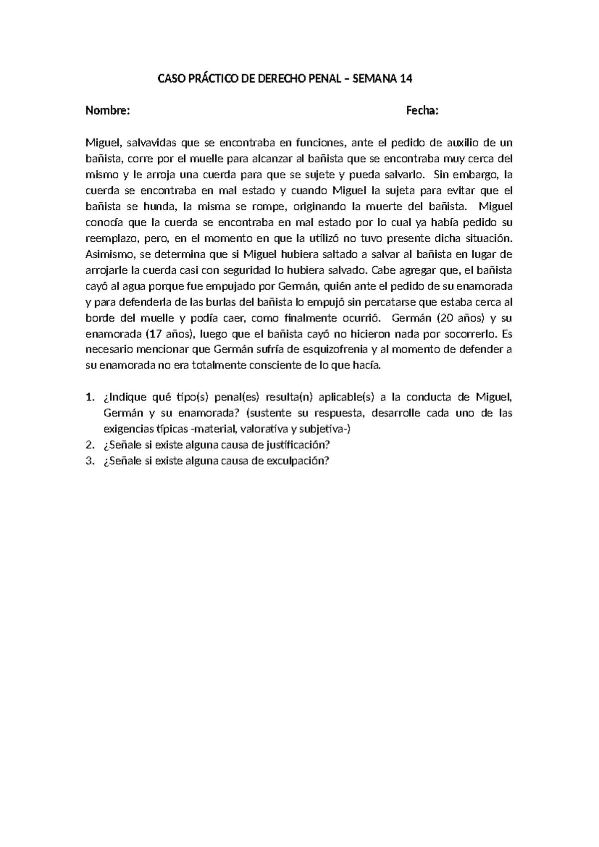 CASO PRÁ Ctico DE Derecho Penal semana 14 - CASO PRÁCTICO DE DERECHO PENAL – SEMANA 14 Nombre ...