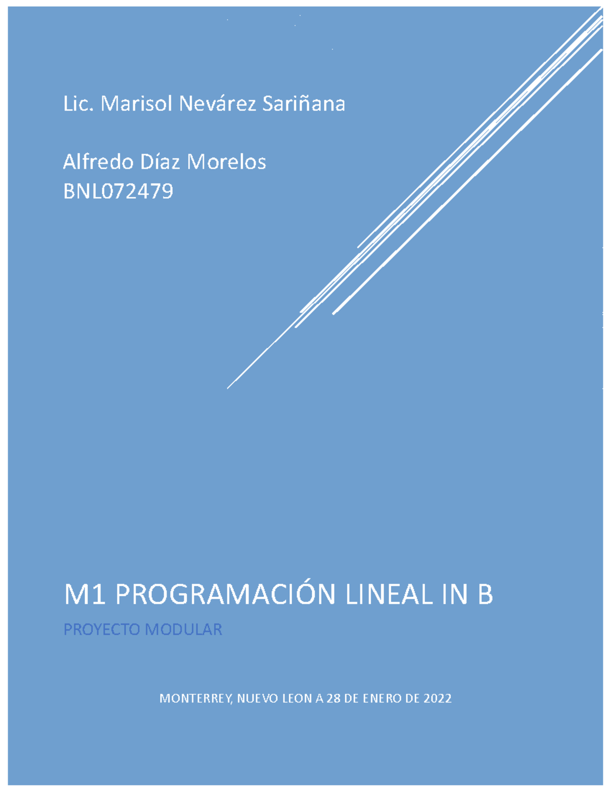 M1 Programación lineal. Proyecto Modular - Lic. Marisol Nevárez ...