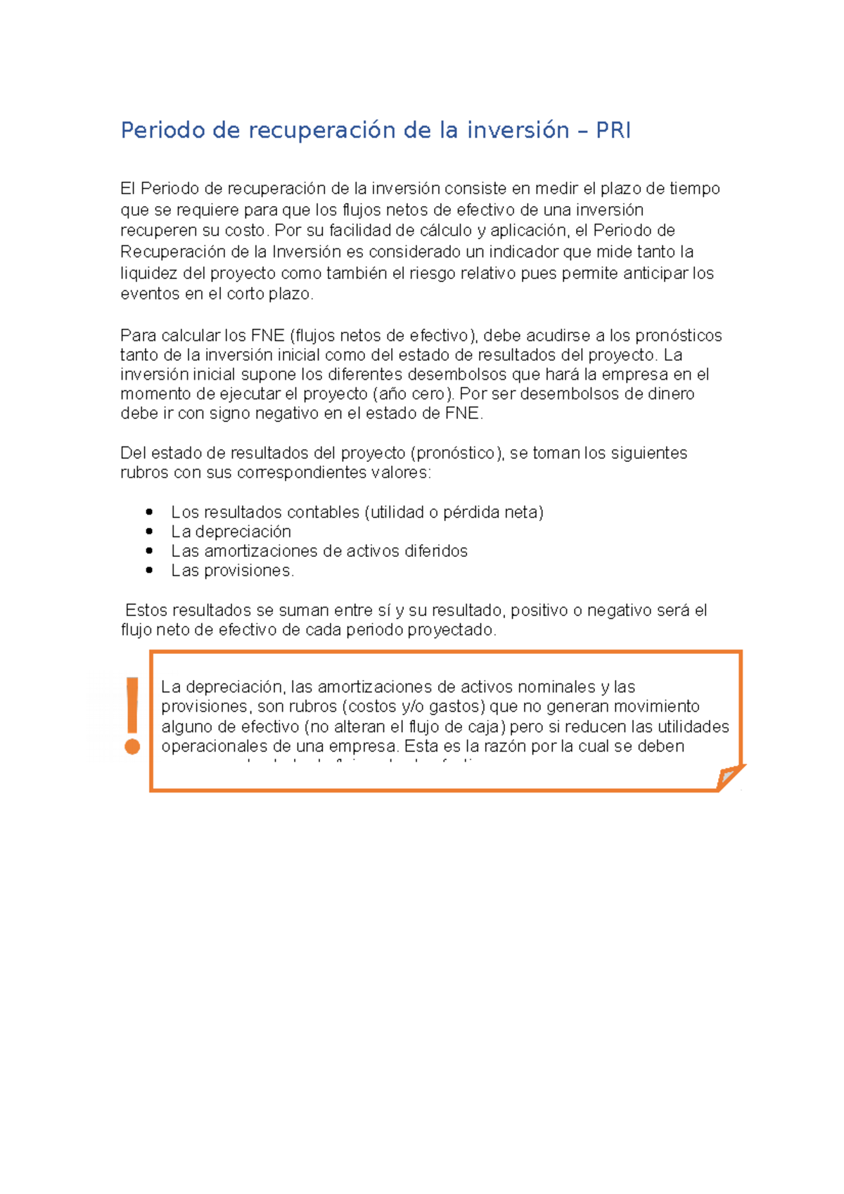 Analisis - Periodo de recuperación de la inversión – PRI El Periodo de ...