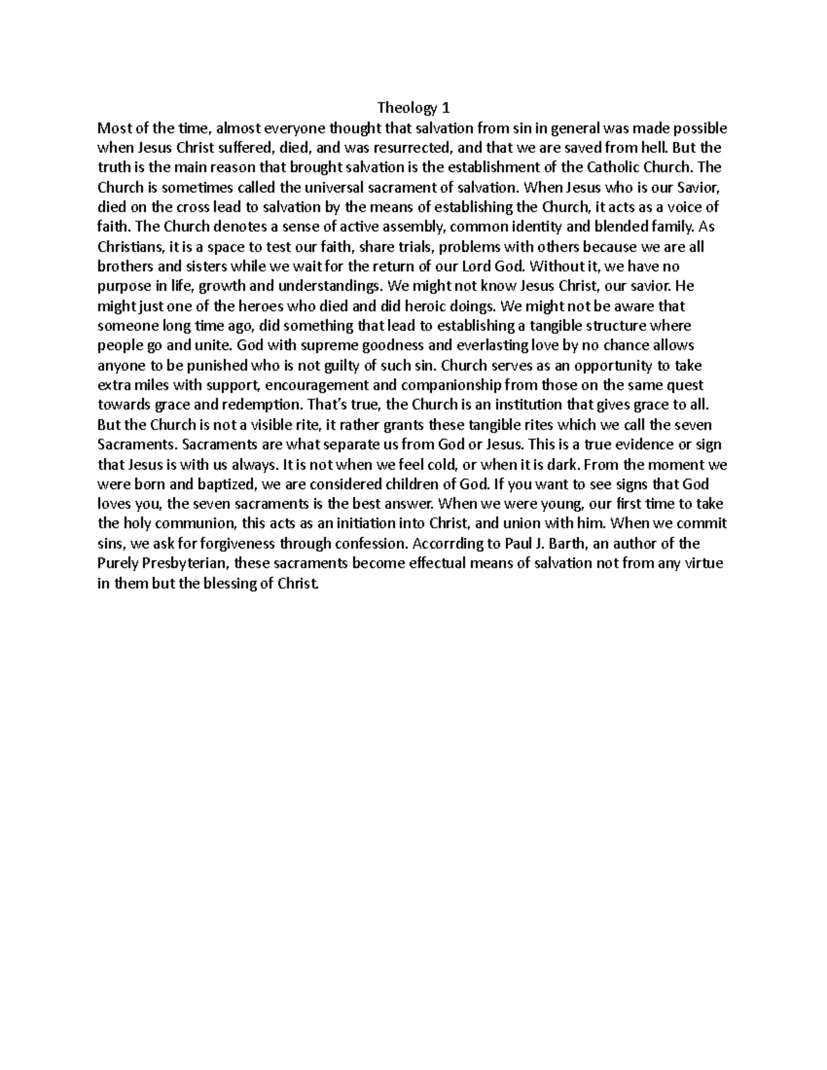 THEO - ESSAY IN THEOLOGY - Theology 1 Most of the ime, almost everyone ...