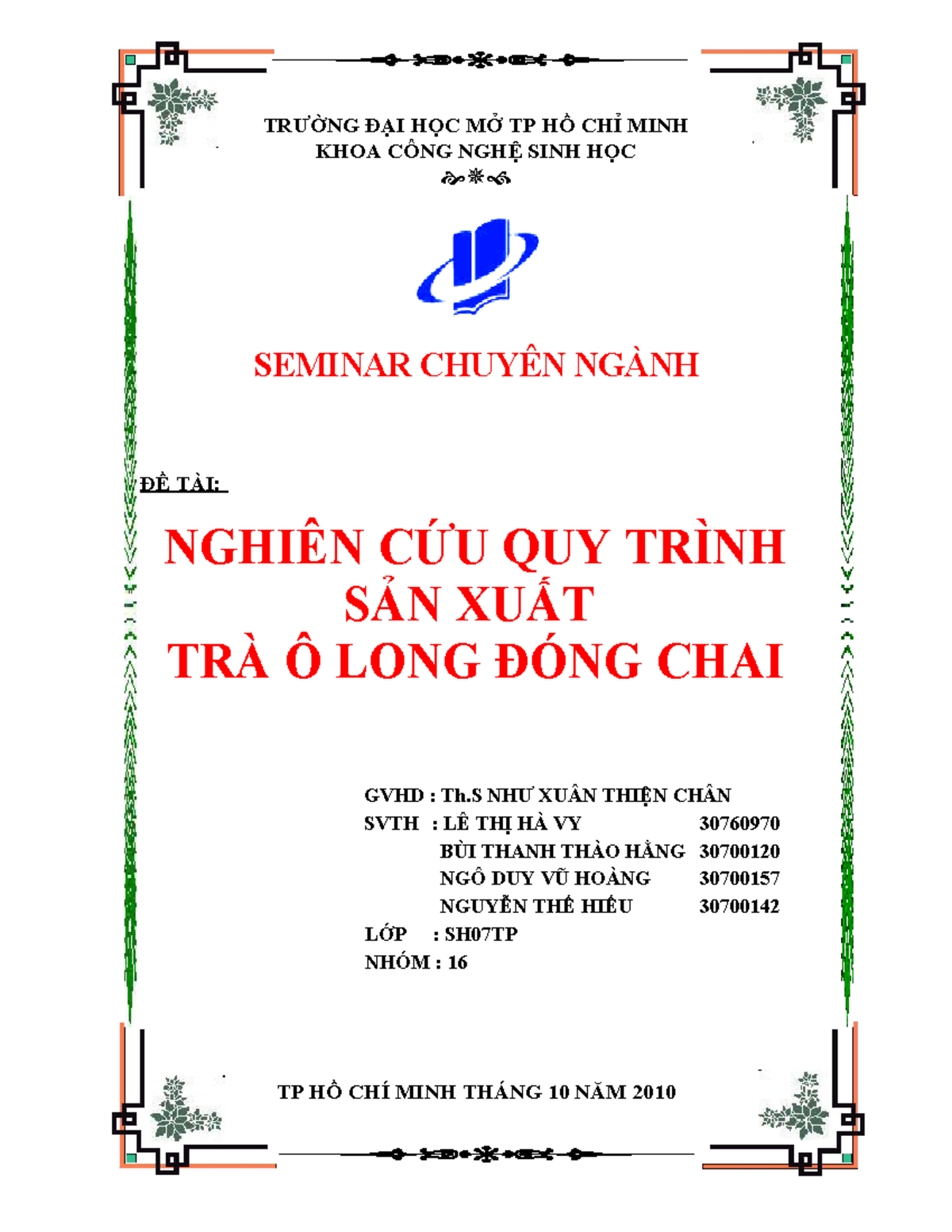 [123doc] - nghien-cuu-quy-trinh-san-xuat-tra-o-long-dong-chai - TRƯỜNG ĐẠI HỌC MỞ TP HỒ CHỈ MINH ...