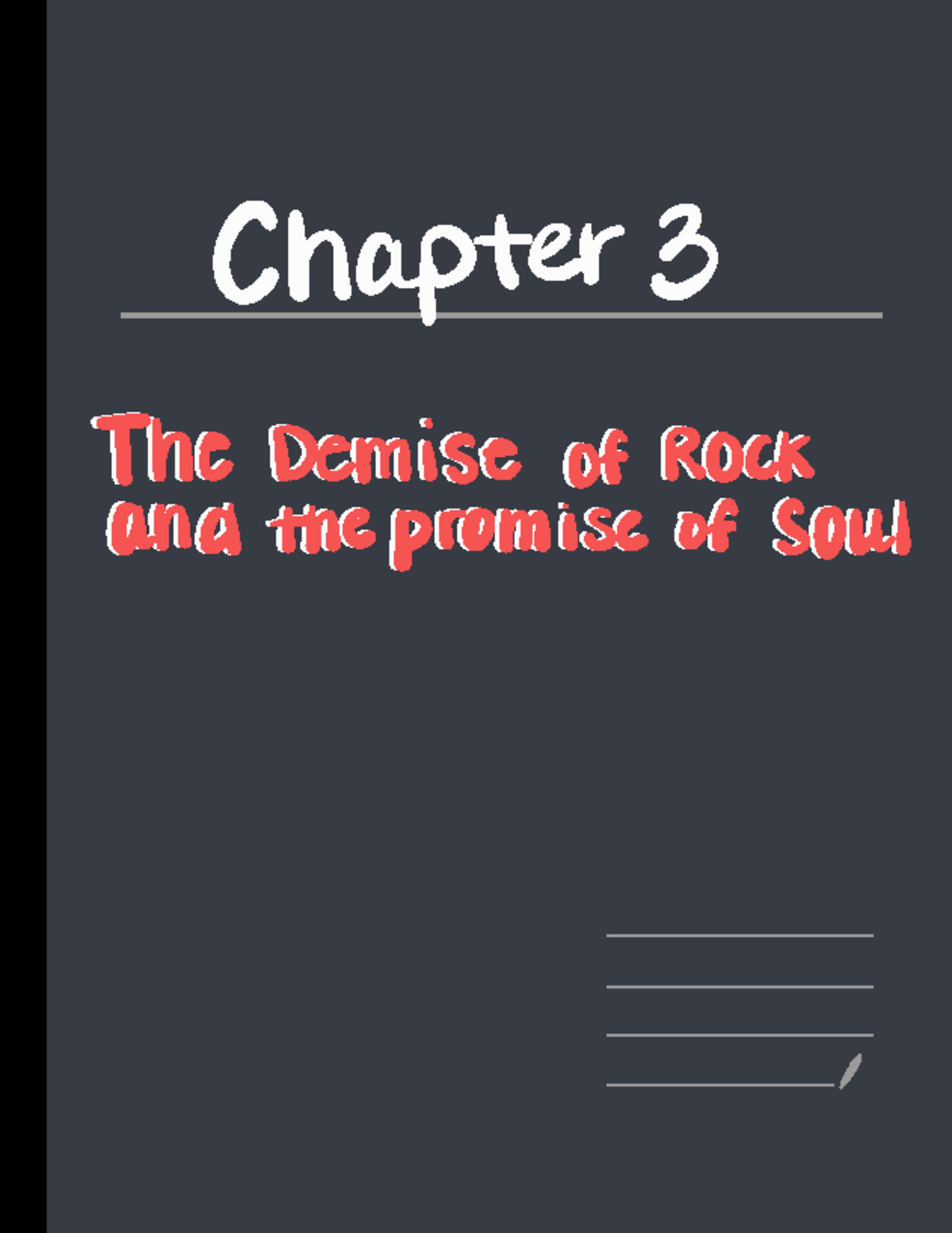 Rock music CH3 - Lecture notes 3 - Chapter 3 TThhee DDeemmiissee off ...