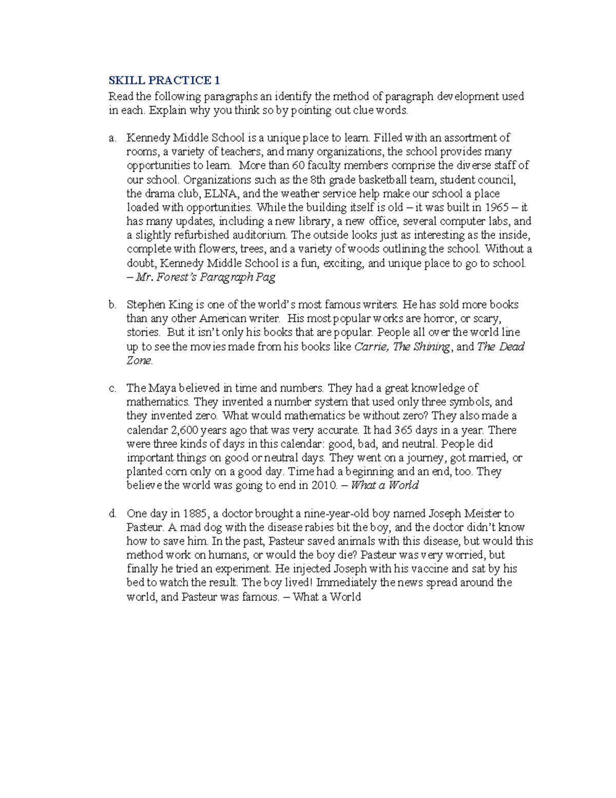 CASE Skill Practice 1 - SKILL PRACTICE 1 Read the following paragraphs an identify the method of ...