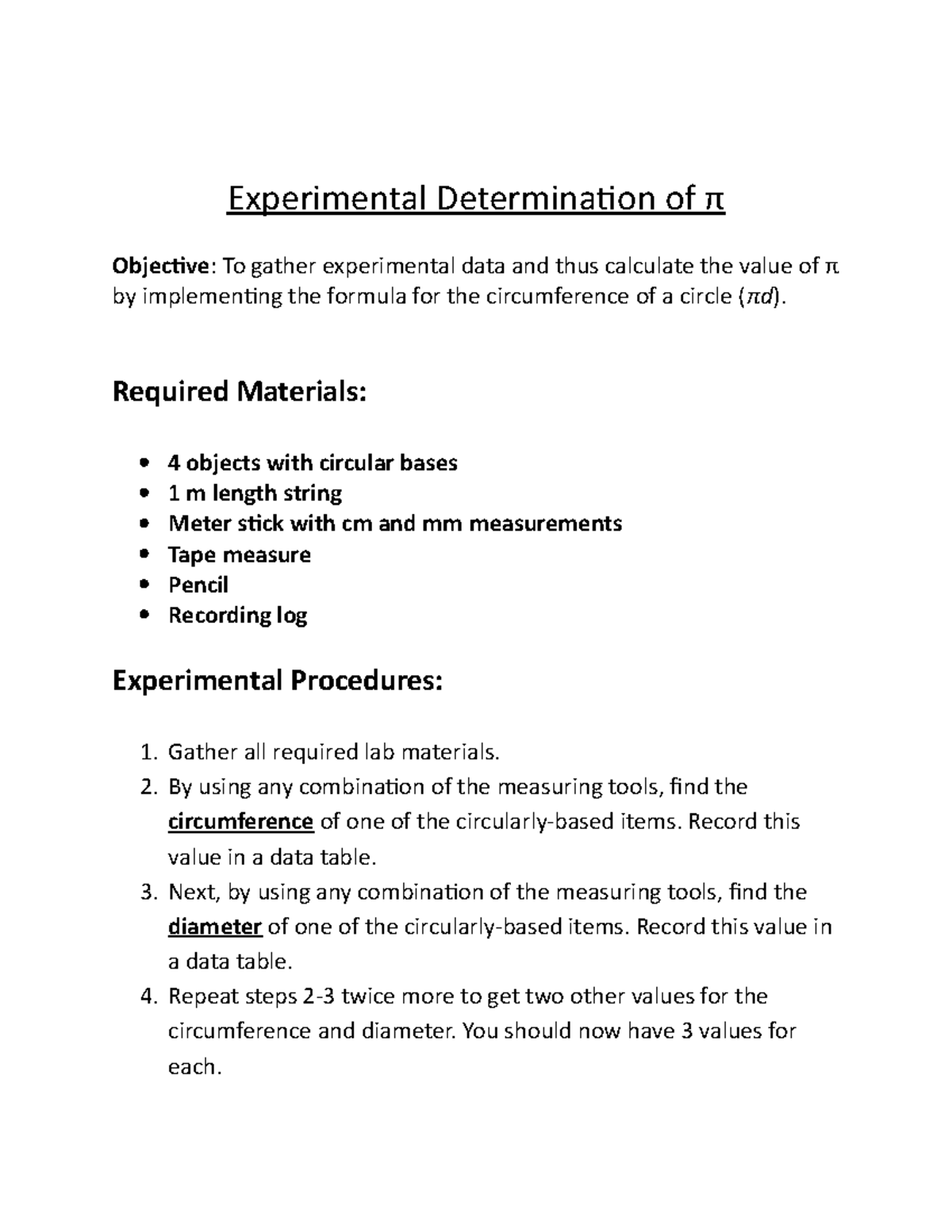 Experimental Determination of π - Required Materials: 4 objects with ...
