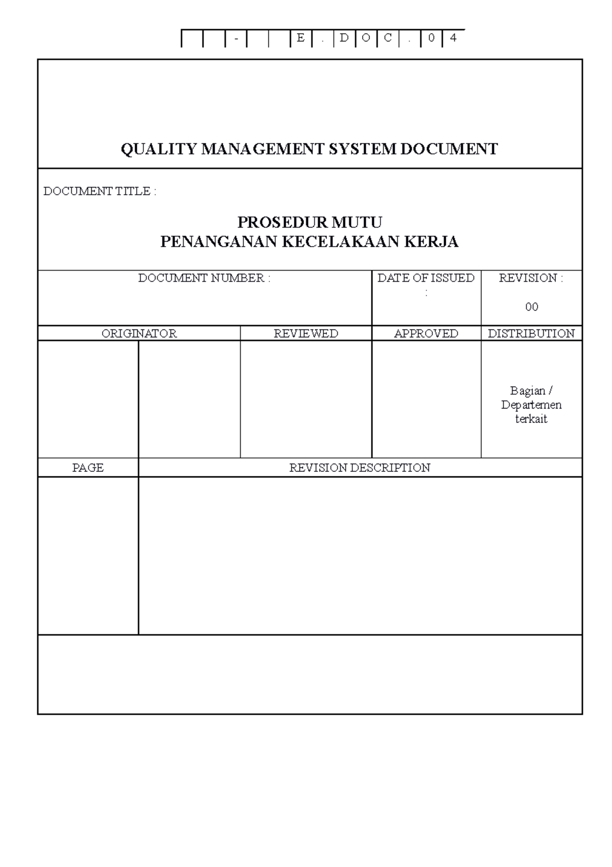 SOP 06 Penanganan Kecelakaan Kerja - QUALITY MANAGEMENT SYSTEM DOCUMENT DOCUMENT TITLE ...