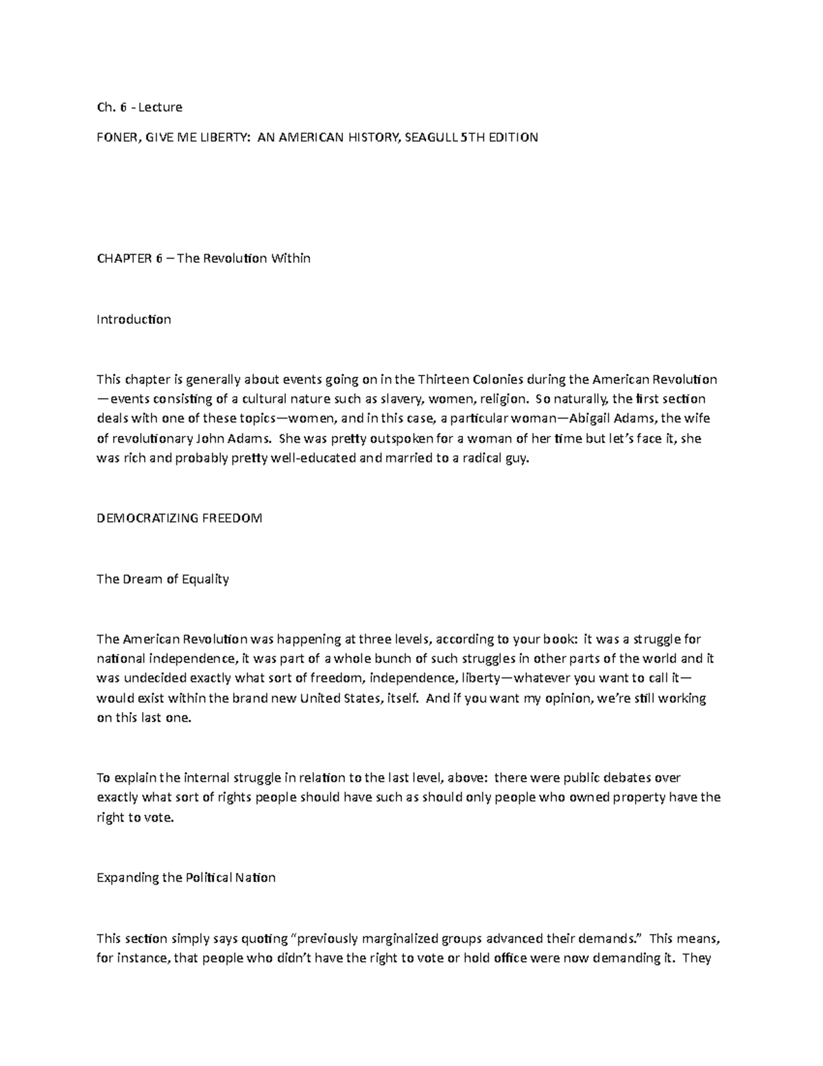 1301 lecture 6 - Karen D - Ch. 6 - Lecture FONER, GIVE ME LIBERTY: AN ...