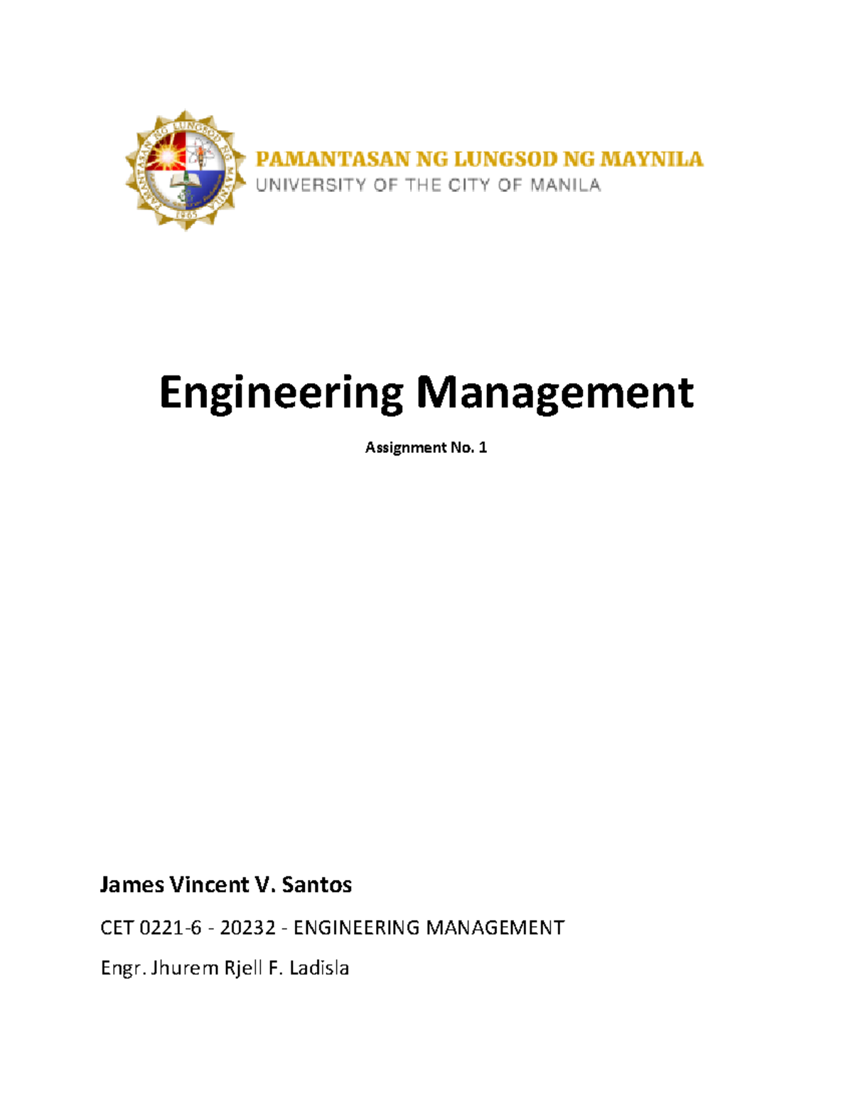 Santos, J. Assignment #1 Introduction - Engineering Management ...