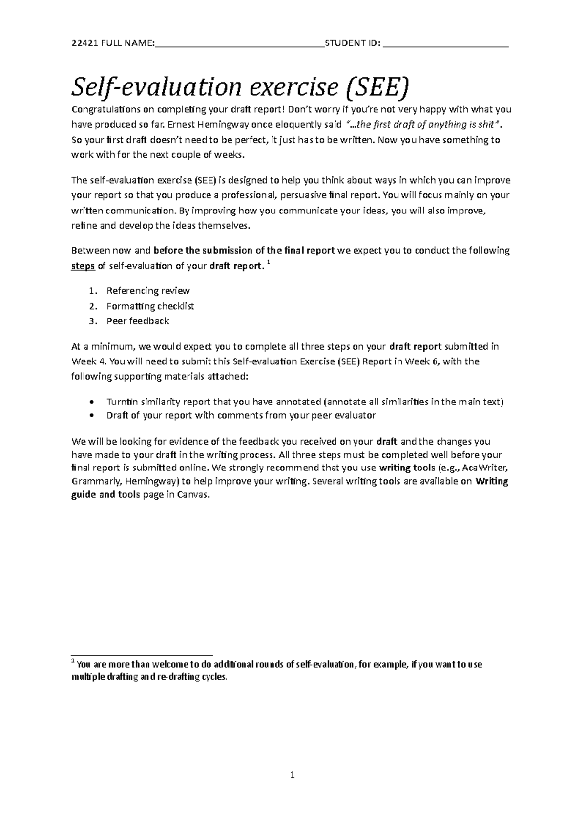 Self evaluation exercise Spring 2021 - Self-evaluation exercise (SEE) Congratulations on ...