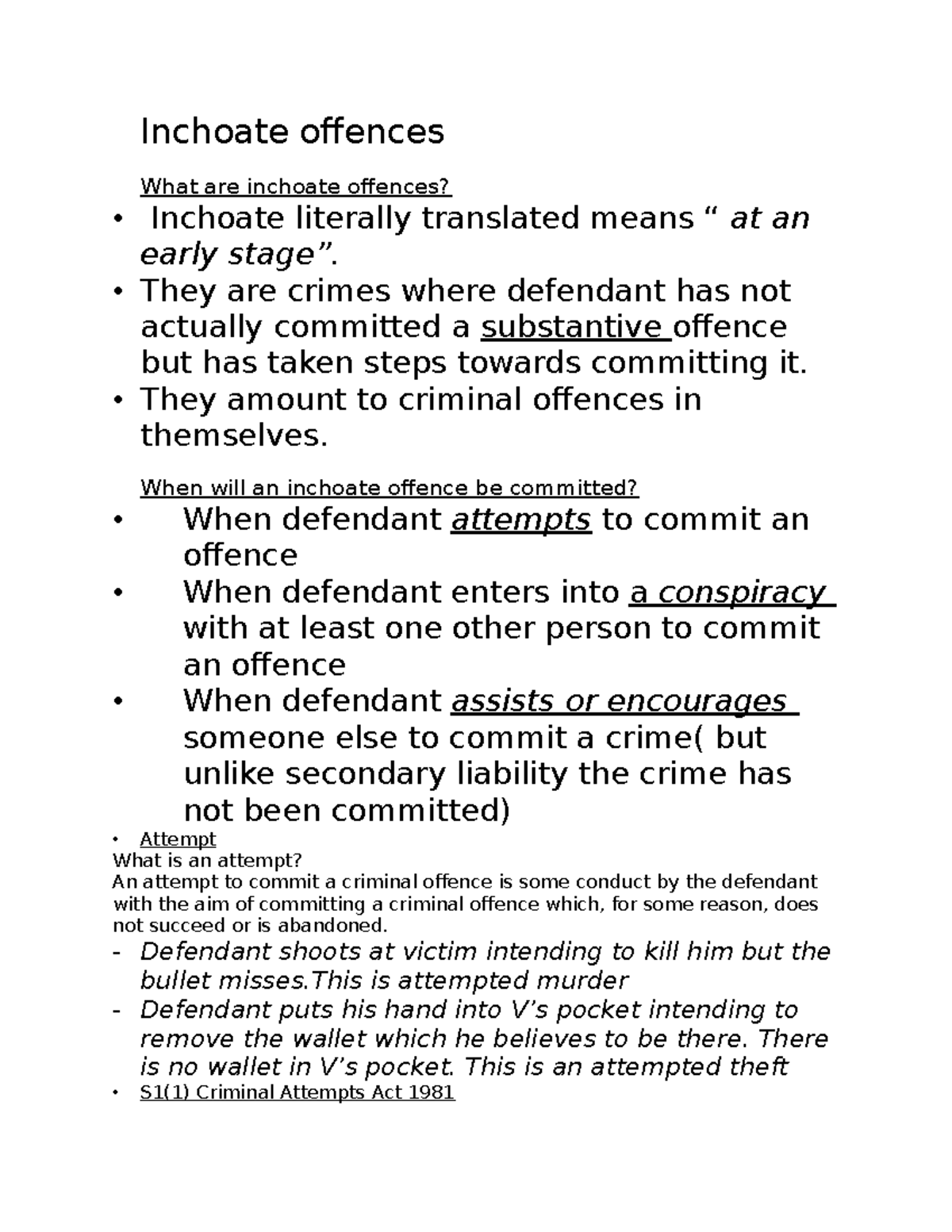Inchoate offences - Inchoate offences What are inchoate offences ...