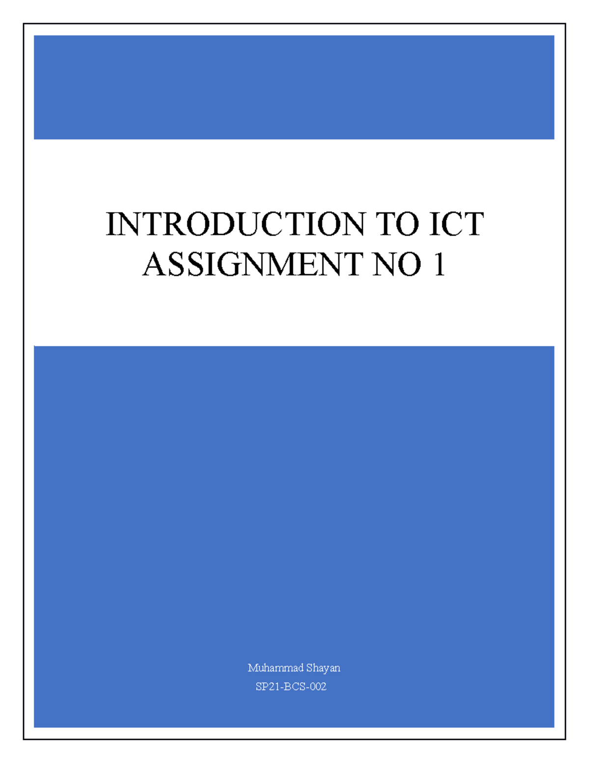 ICT - ICT - Muhammad Shayan SP21-BCS- INTRODUCTION TO ICT ASSIGNMENT NO ...