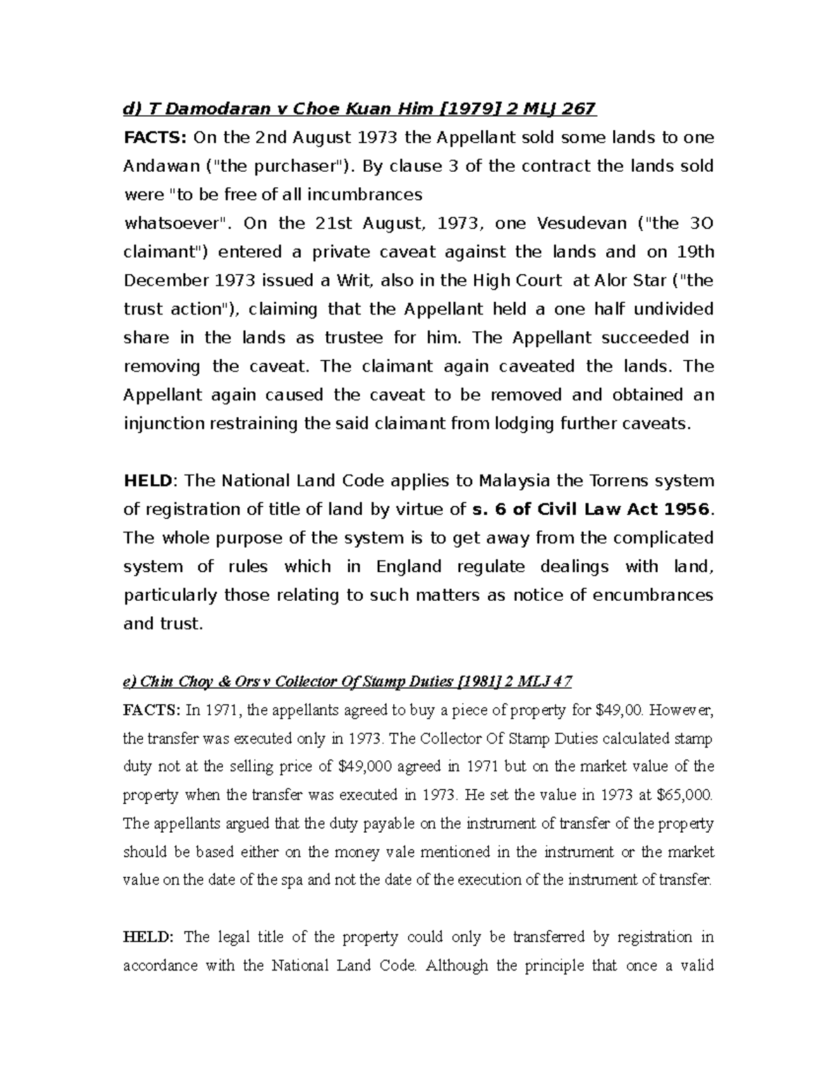 T MLS W4 - Relevant cases for MLS - d) T Damodaran v Choe Kuan Him ...