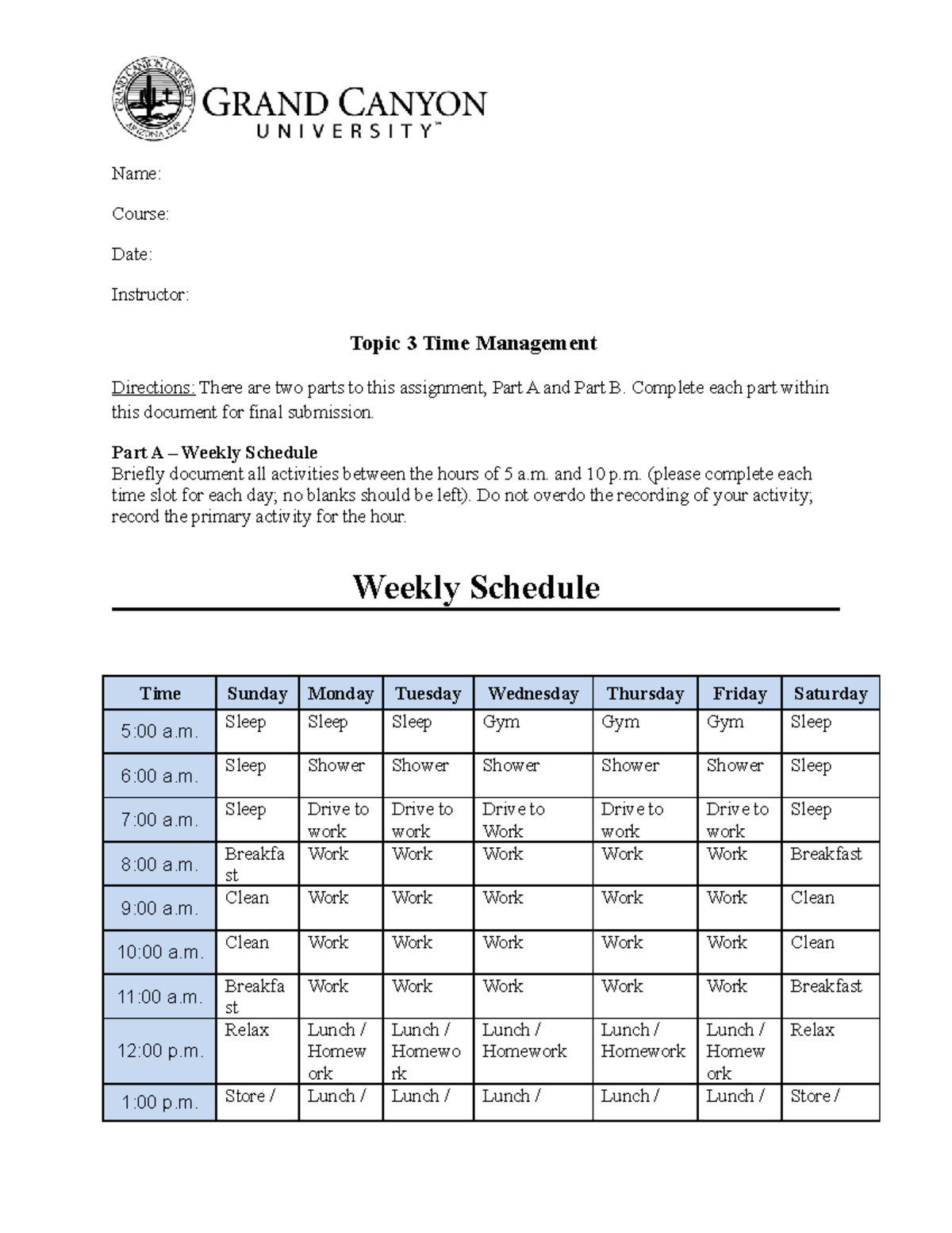 Time Management - Name: Course: Date: Instructor: Topic 3 Time ...