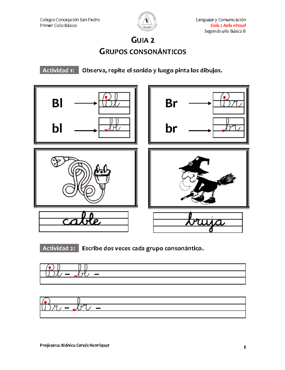 GUIA N° 3 Grupos Consonánticos - Primer Ciclo Básico Guía 2 Aula ...