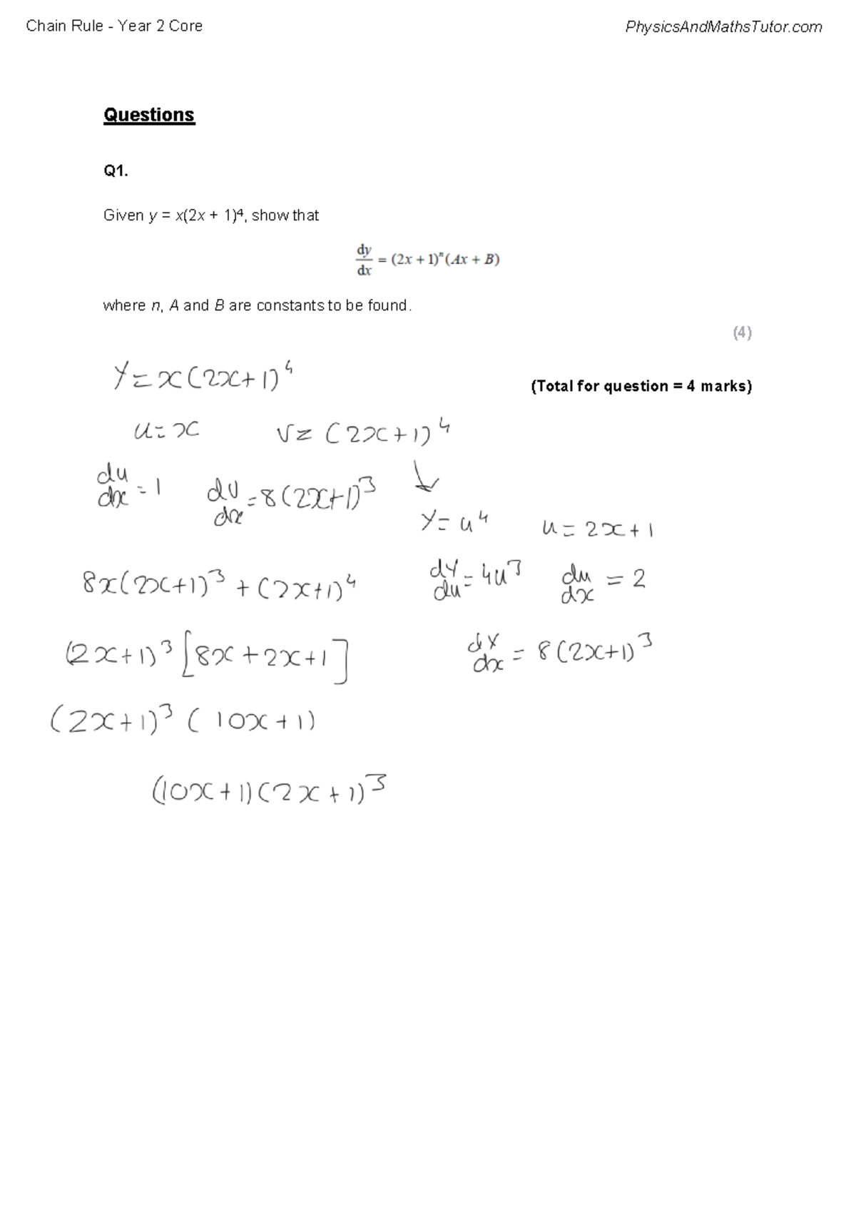 Chain Rule - Questions Q1. Given y = x(2x + 1) 4 , show that where n, A ...