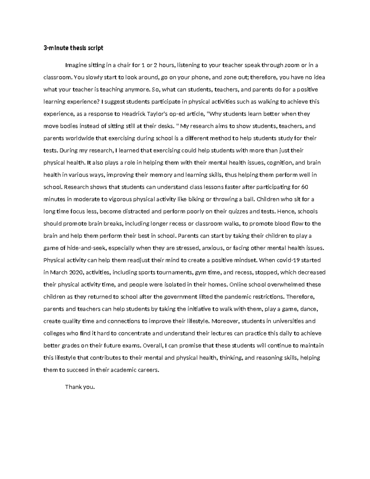 3 min - helps - 3-minute thesis script Imagine sitting in a chair for 1 ...