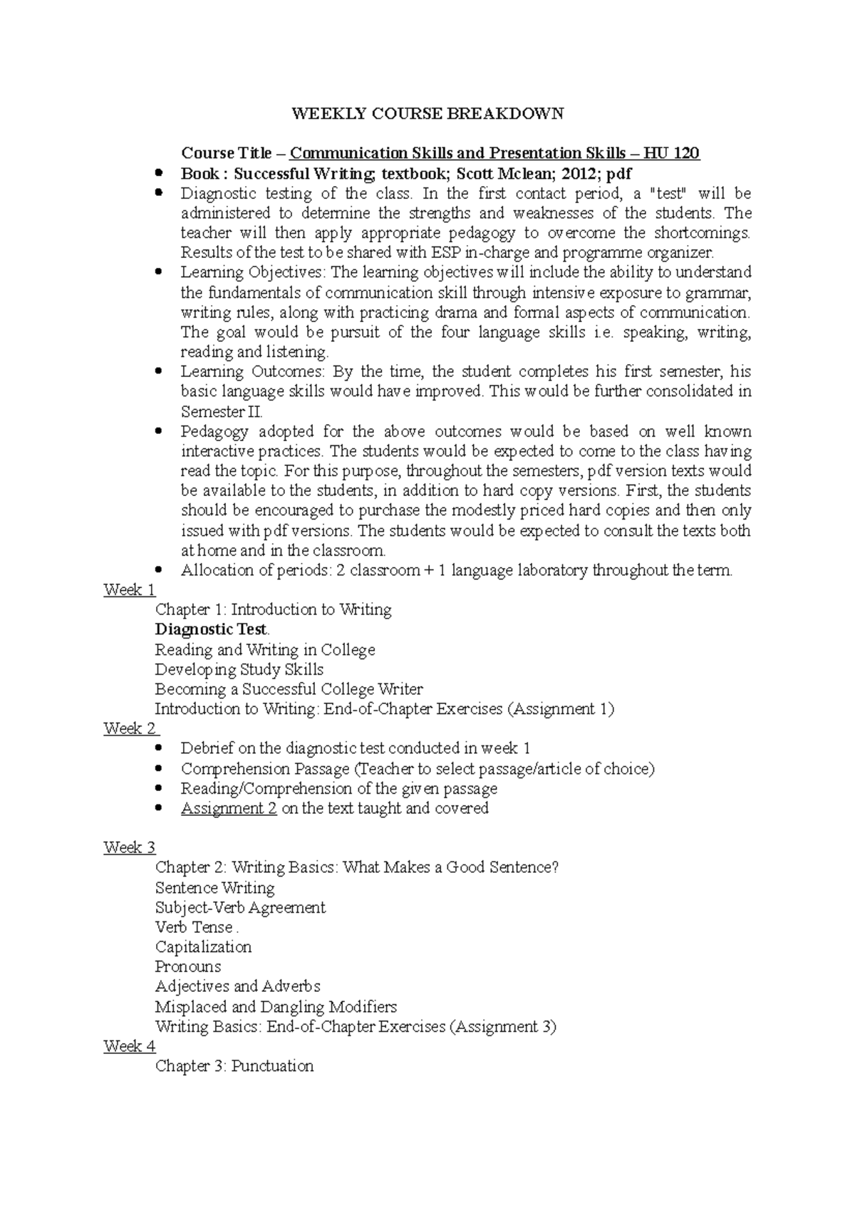 Comm & Presen Skills, Weekly Course Breakdown - WEEKLY COURSE BREAKDOWN ...