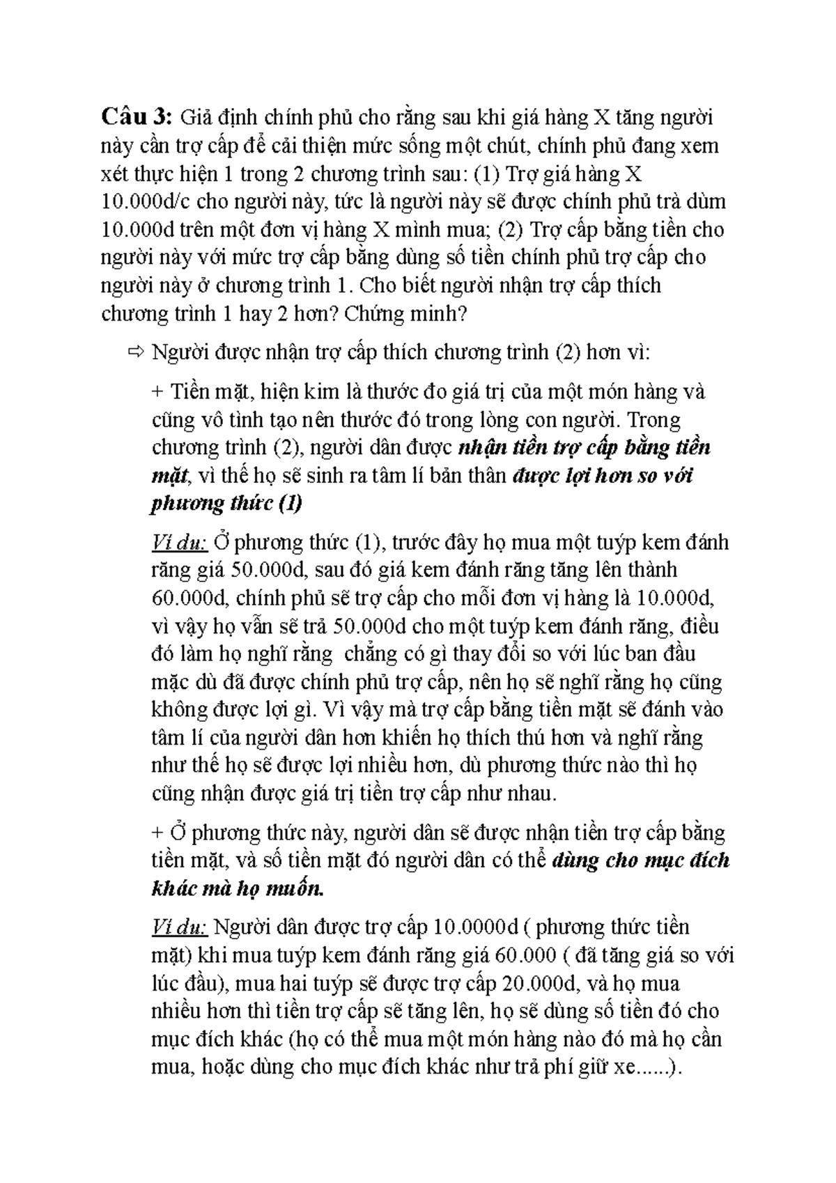 VIMO - Bai tap - Câu 3: Giả định chính phủ cho rằng sau khi giá hàng X tăng người này cần trợ ...