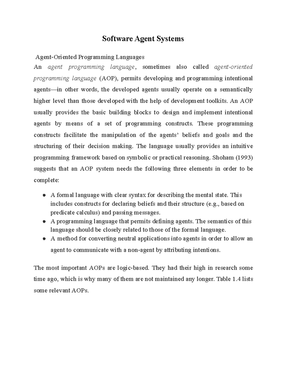 Software Agent Systems - Software Agent Systems Agent-Oriented Programming Languages An agent ...