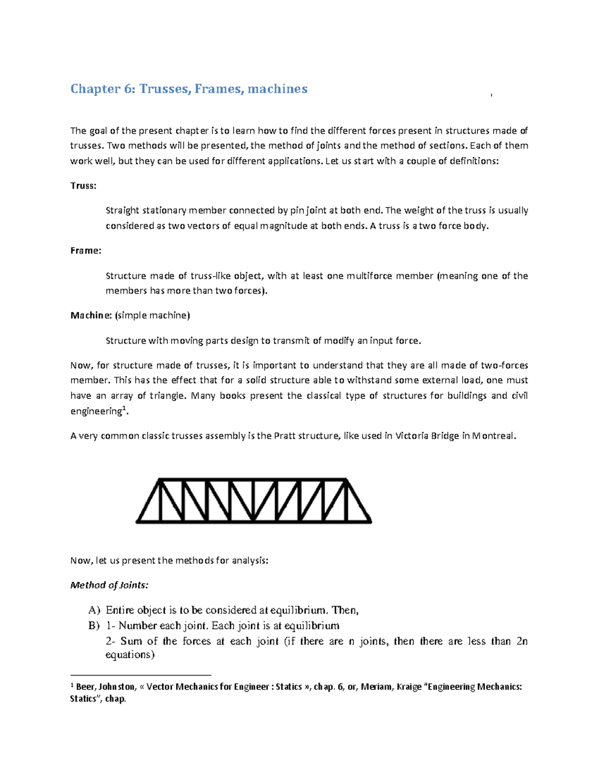 Chapter 6 - notes - Chapter 6: Trusses, Frames, machines The goal of ...