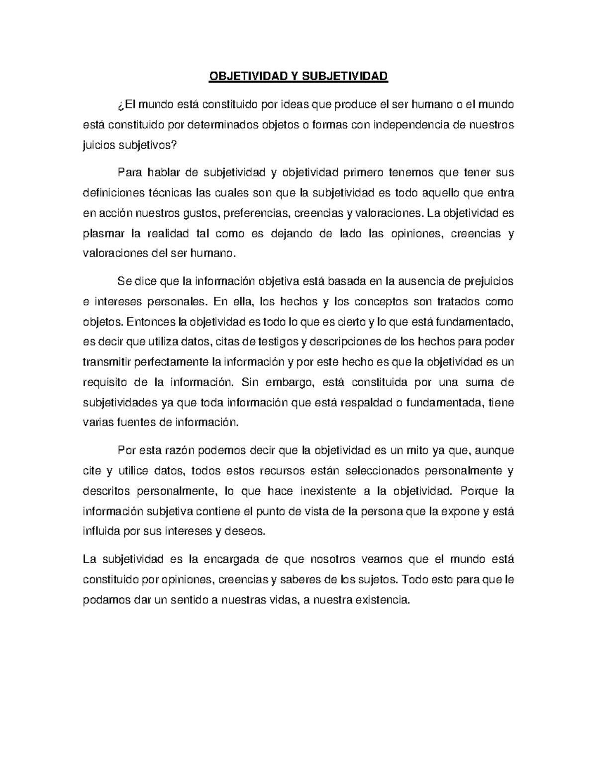 Objetividad y Subjetividad - OBJETIVIDAD Y SUBJETIVIDAD ¿El mundo está ...