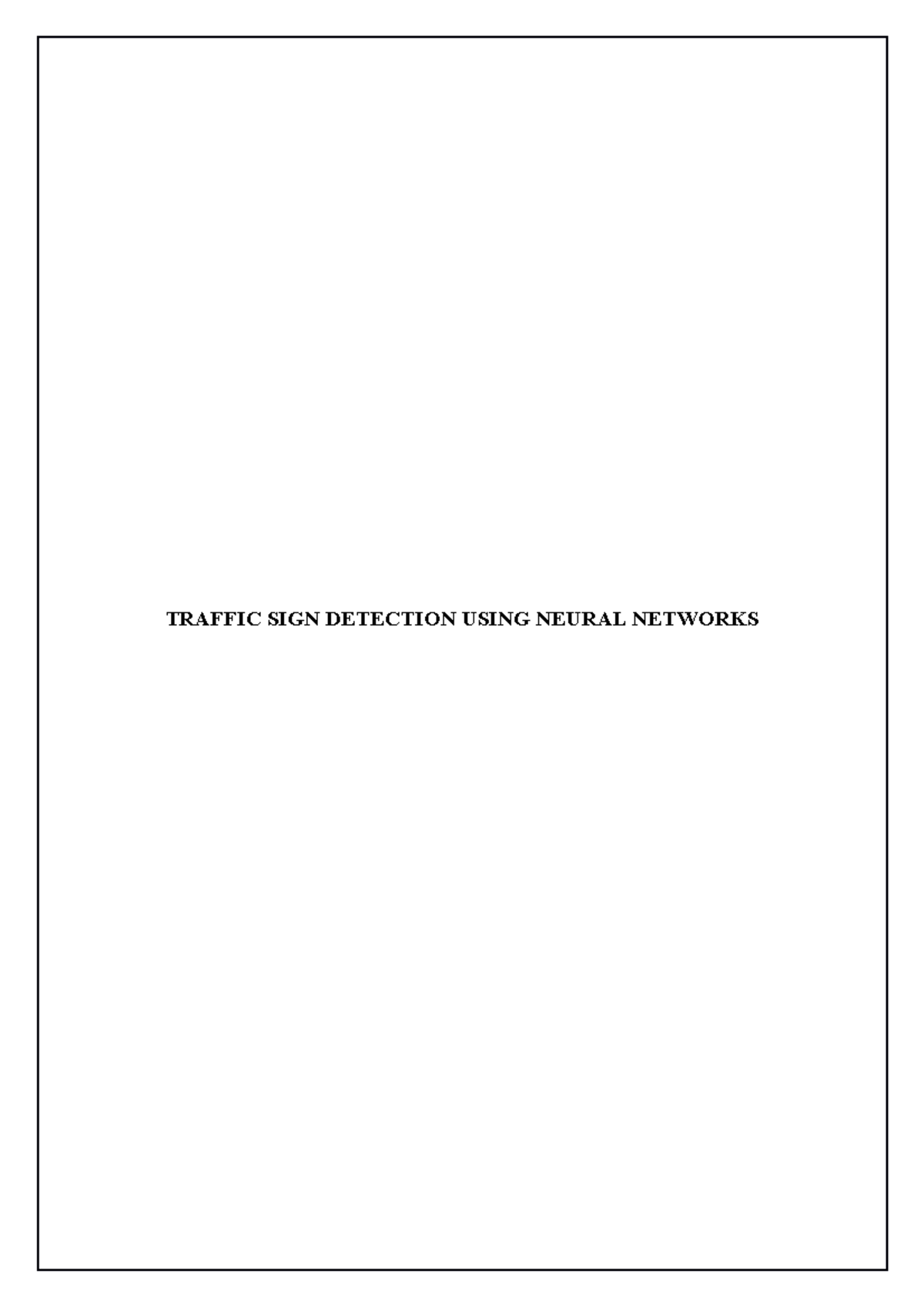 Traffic Sign Detection Using Neural Networks Edited Traffic Sign