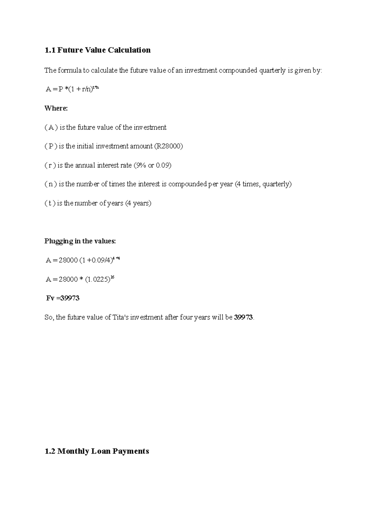Accounting Case Study - 1 Future Value Calculation The formula to ...