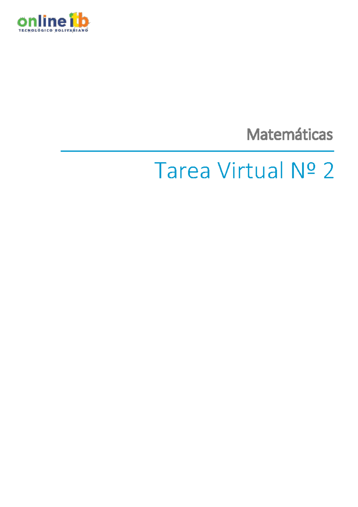 Tarea Virtual 2 Matematica - Matemáticas Tarea Virtual Nº 2 Tarea Virtual Nº 2 Tema ...