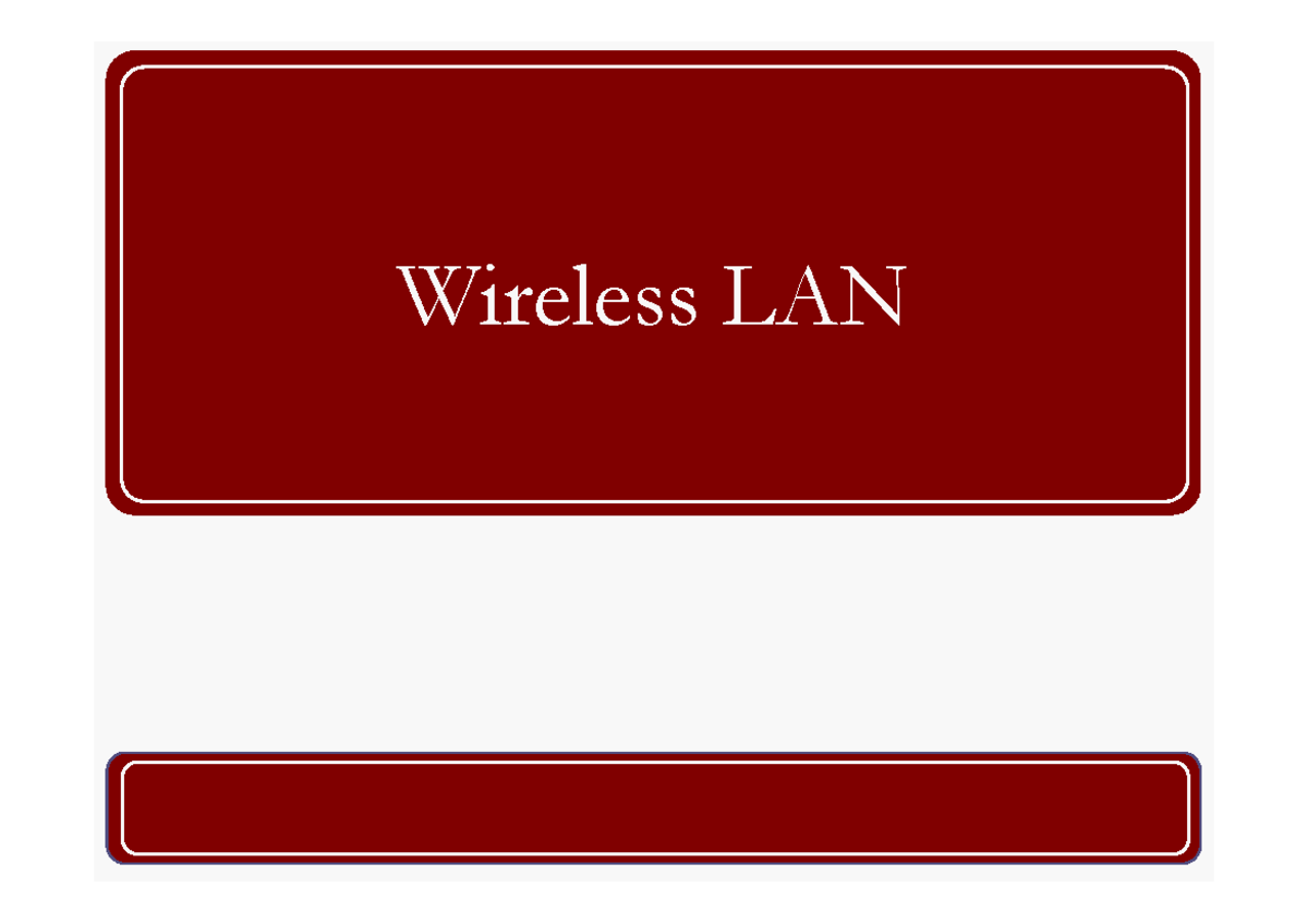 WLAN1 - WLAN - Wireless LAN Declarations • • ####### IEEEIEEE has ...