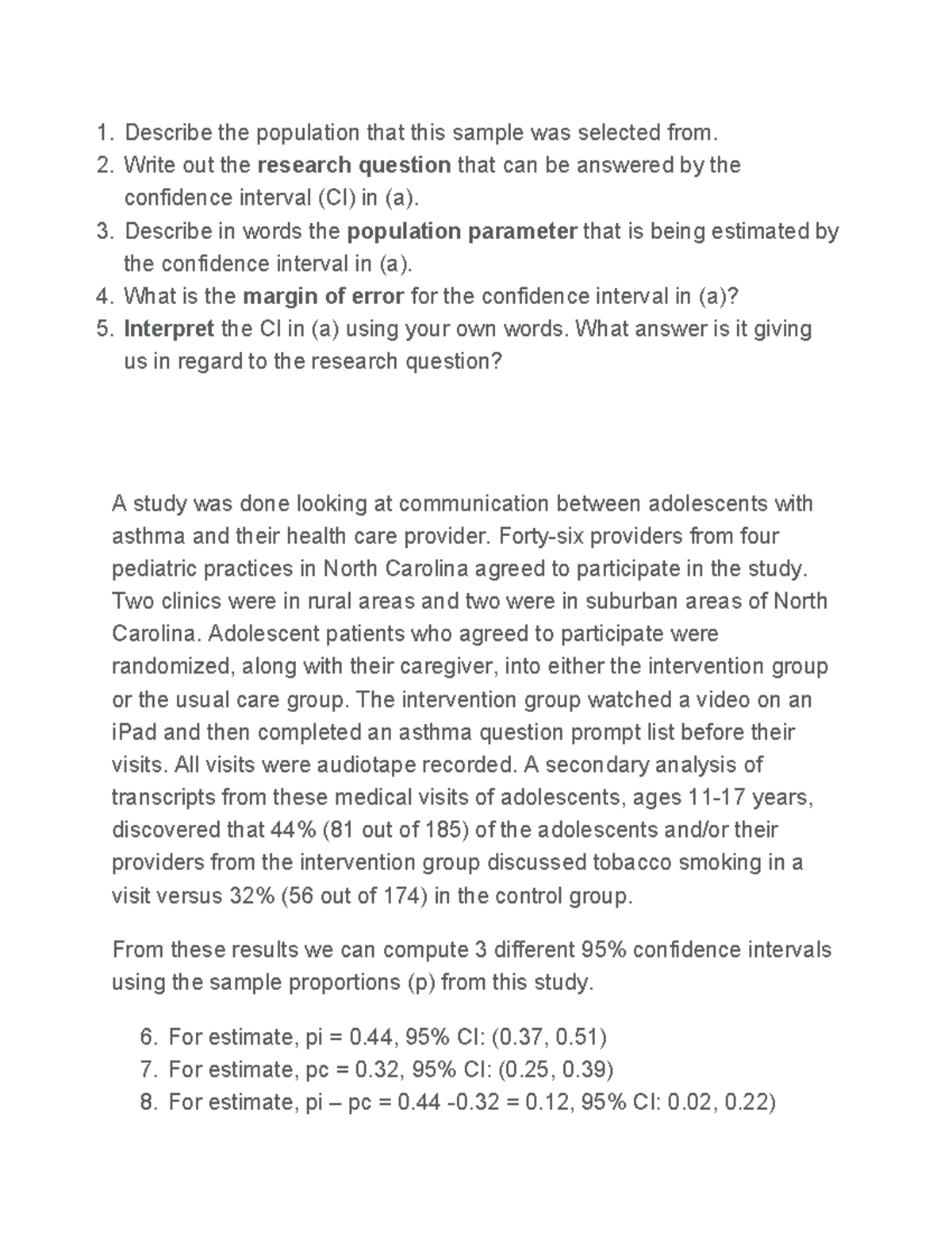 Describe the population that this sample was selected from - Write out ...