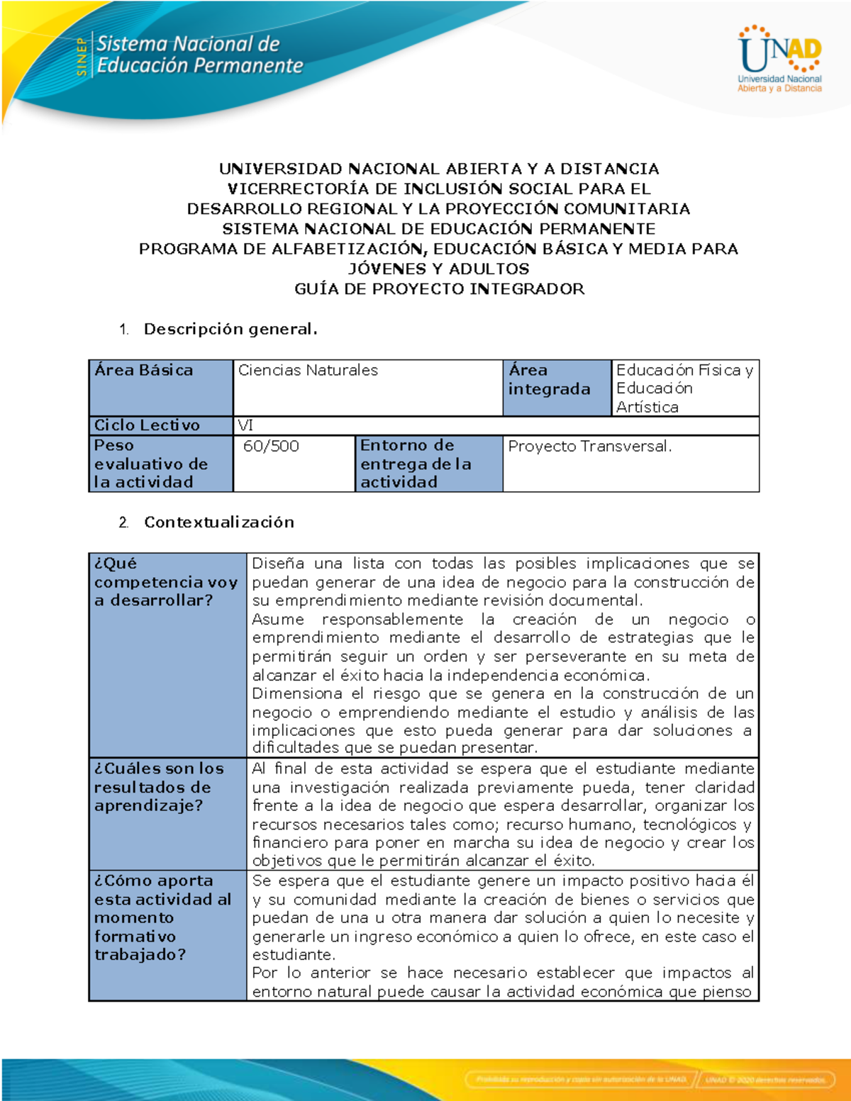 Guía de Proyecto Transversal - UNIVERSIDAD NACIONAL ABIERTA Y A ...