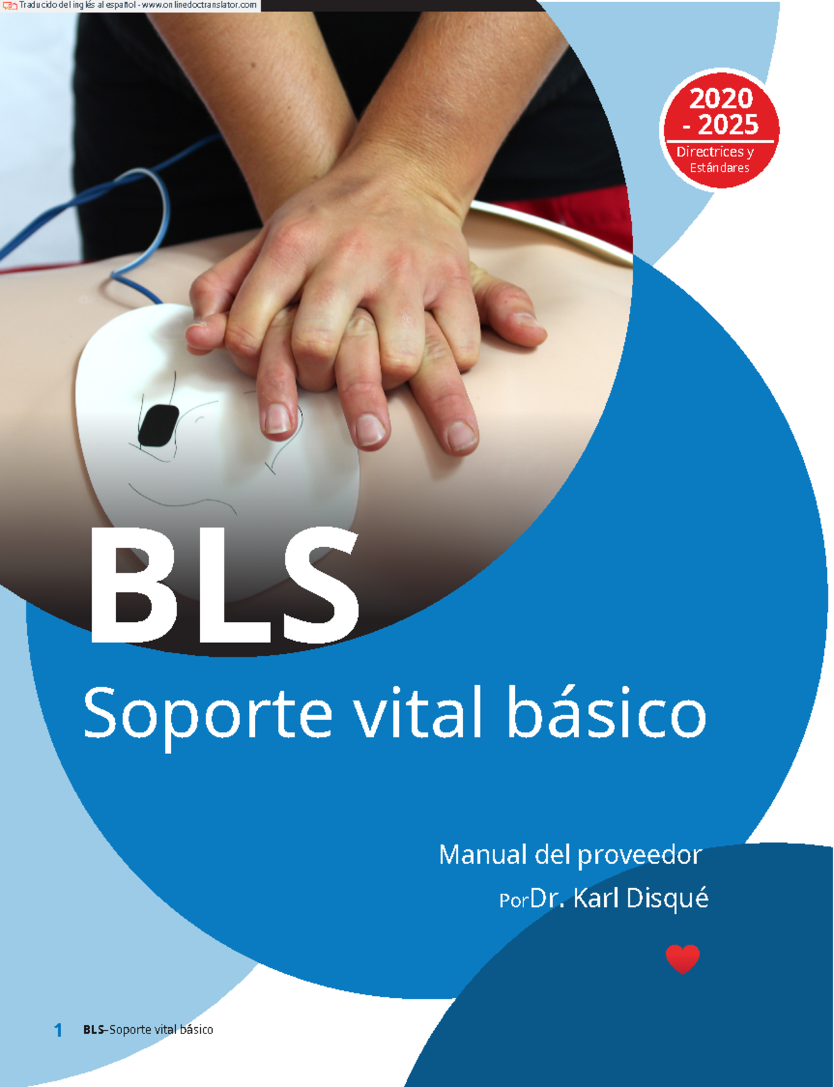 BLS Handbook - LIBRO BLS - 2020 2025 Directrices y Estándares BLS ...