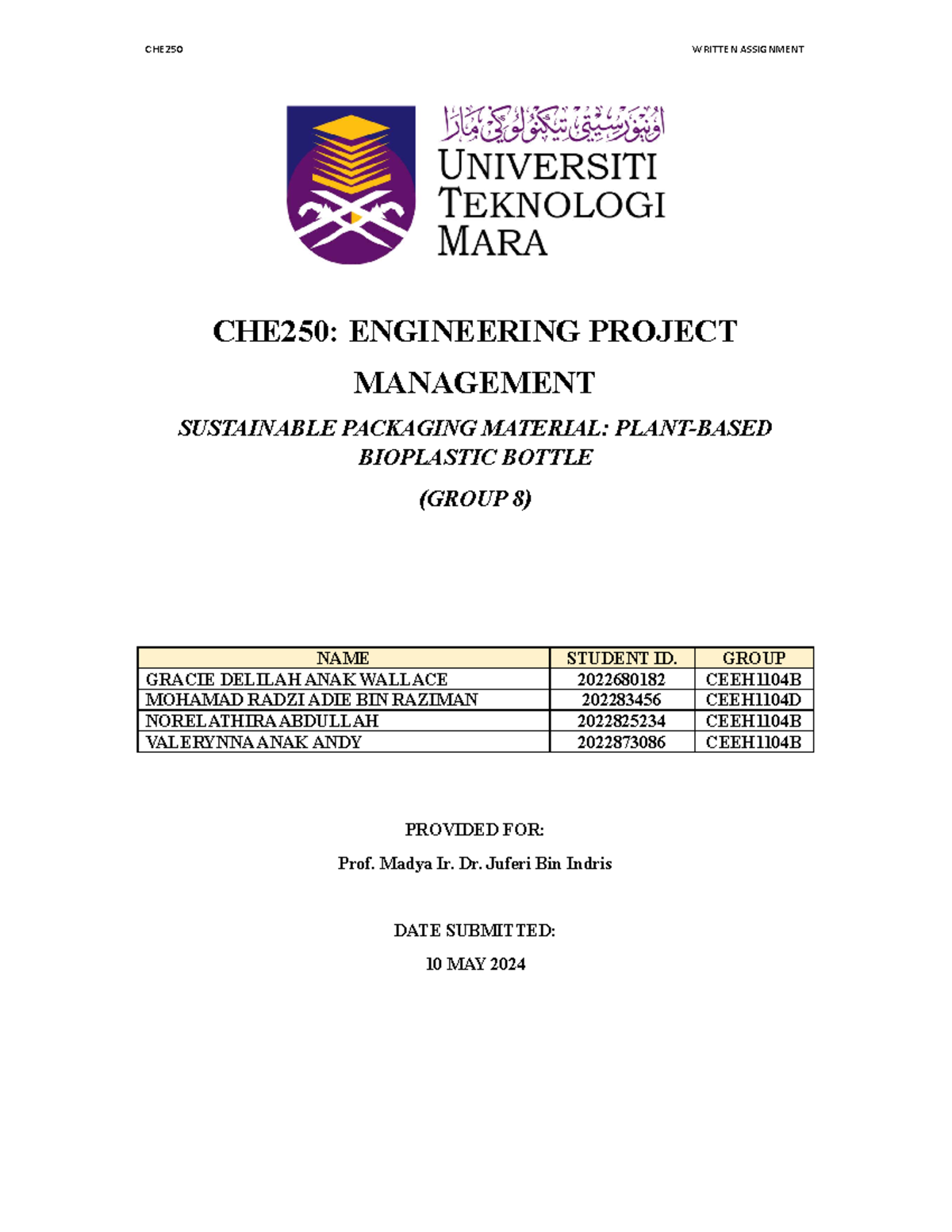 CHE250 Written Assignment - CHE250: ENGINEERING PROJECT MANAGEMENT ...
