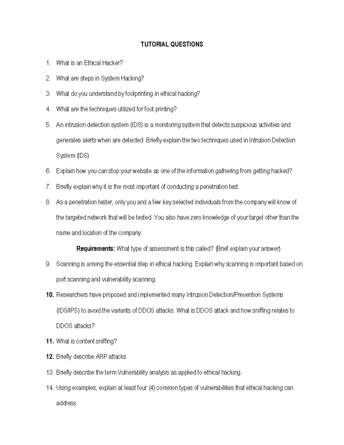 Tutorial Questions - Ethical hacking - TUTORIAL QUESTIONS What is an ...