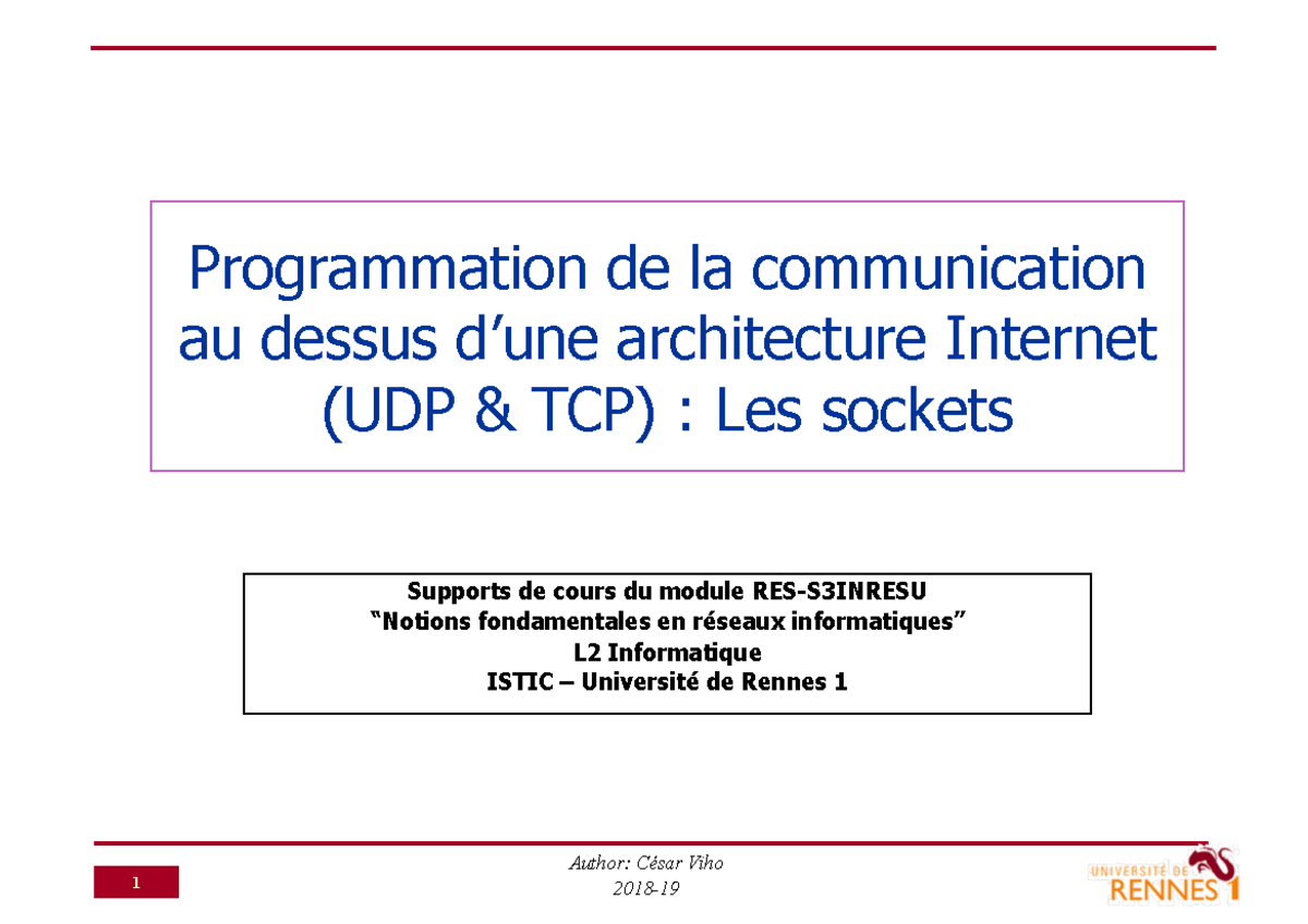 RES Chap9 Sockets L2 Info 2019 20 - Author: César Vi ho Programmation ...