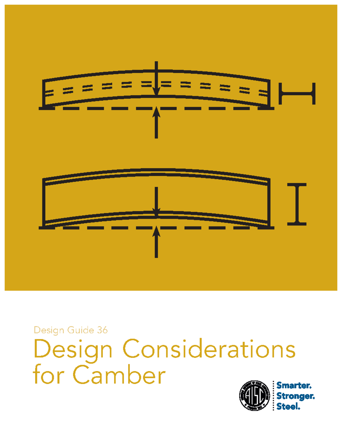 2.36. AISC Design Considerations FOR Camber - Design Guide 36 Design ...